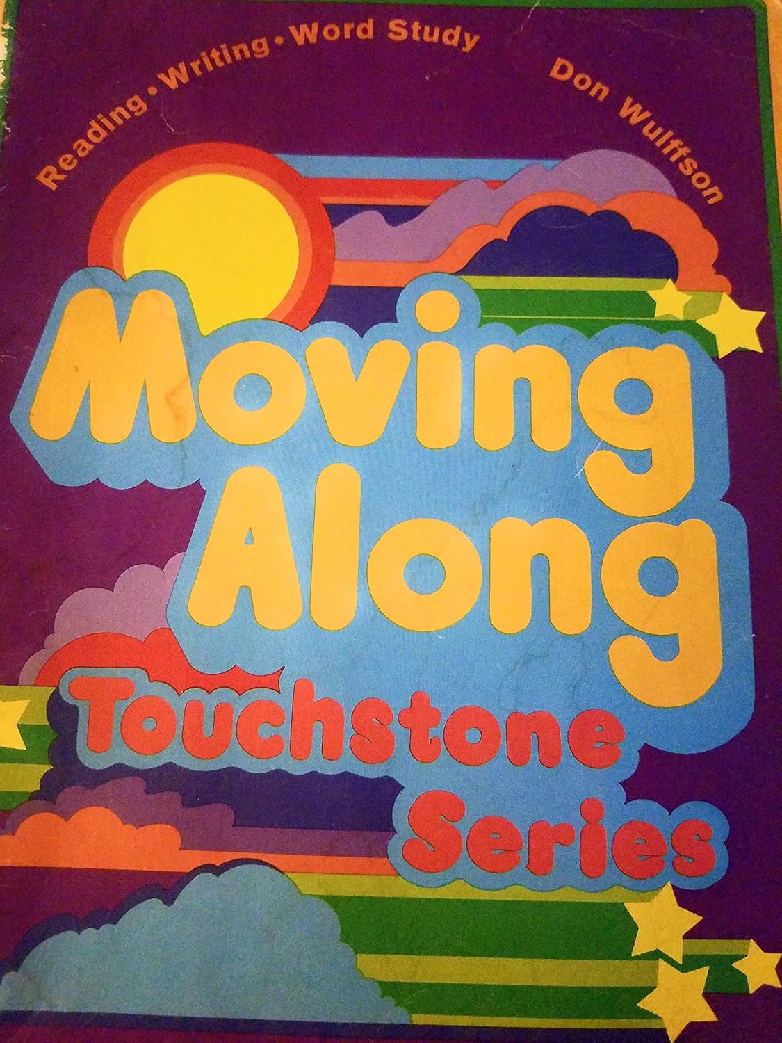 Moving Along: Reading, Writing, Word Study (Touchstone series): Don ...