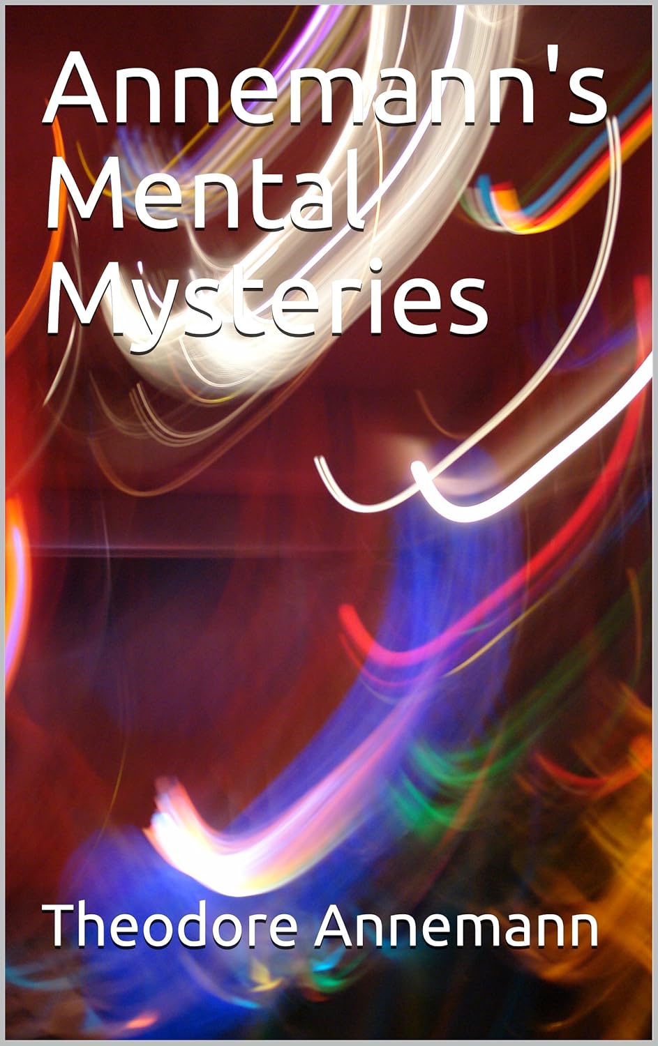 Annemann's Mental Mysteries - Kindle edition by Annemann, Theodore ...