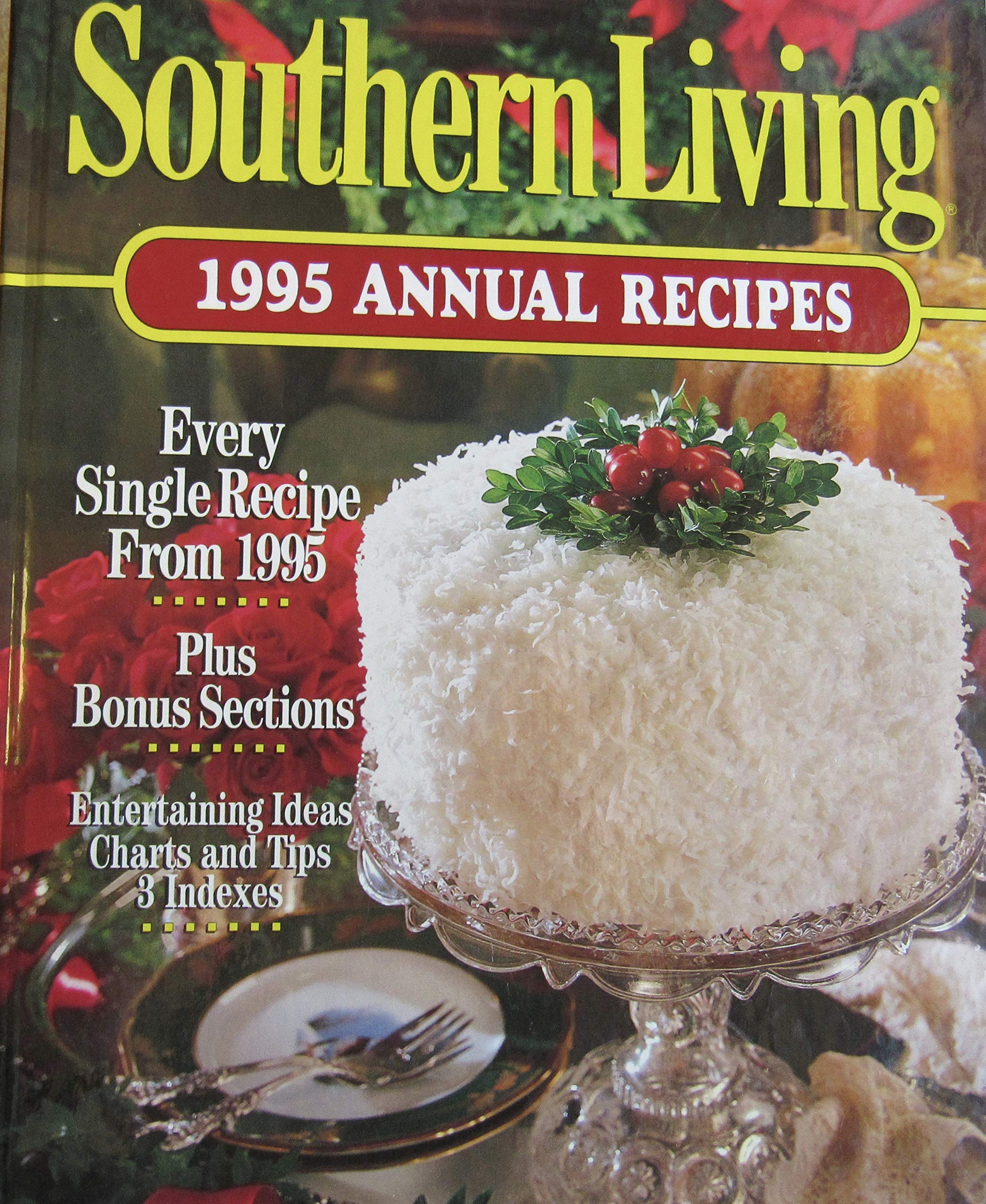 Southern Living 1995 Annual Recipes Southern Living Annual Recipes