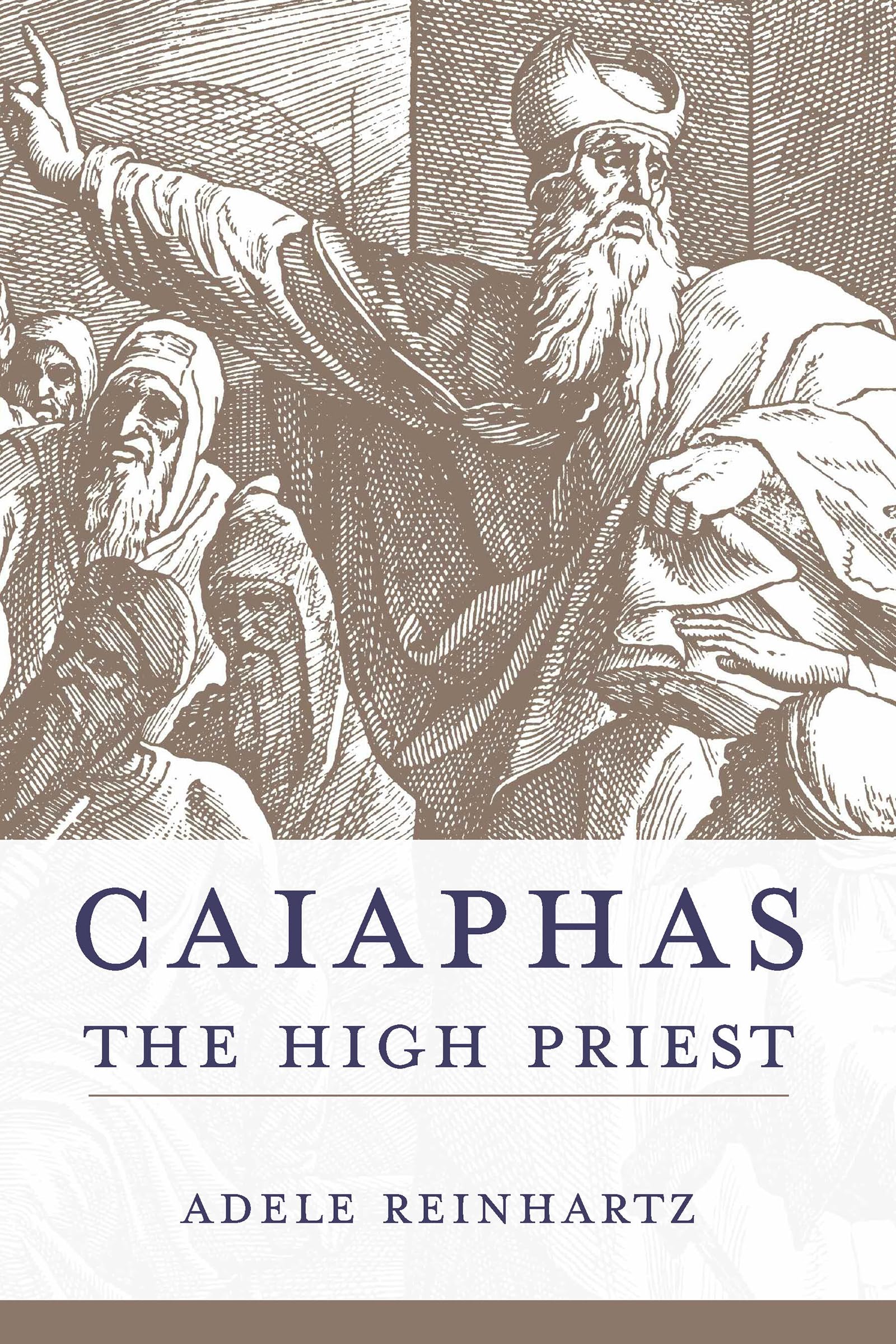 Caiaphas the High Priest (Studies on Personalities of the New Testament ...
