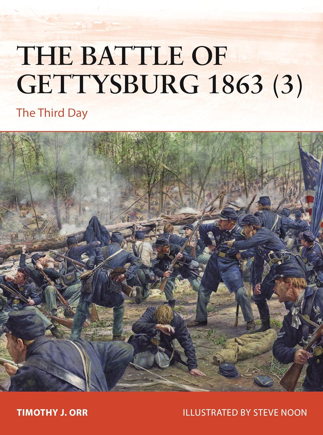 The Battle of Gettysburg 1863 (3): The Third Day (Campaign, 403): Orr ...