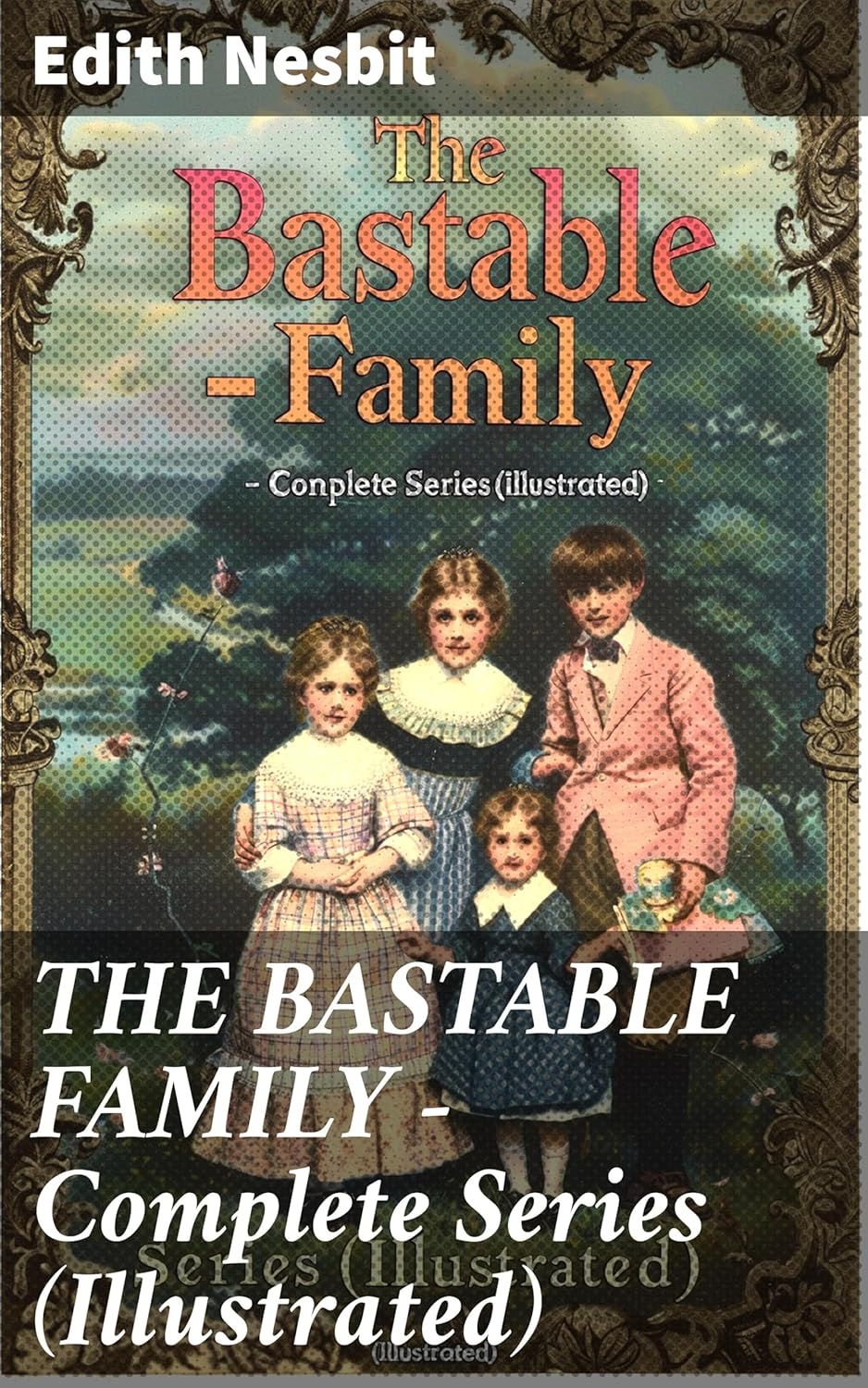Amazon.com: THE BASTABLE FAMILY – Complete Series (Illustrated): The ...