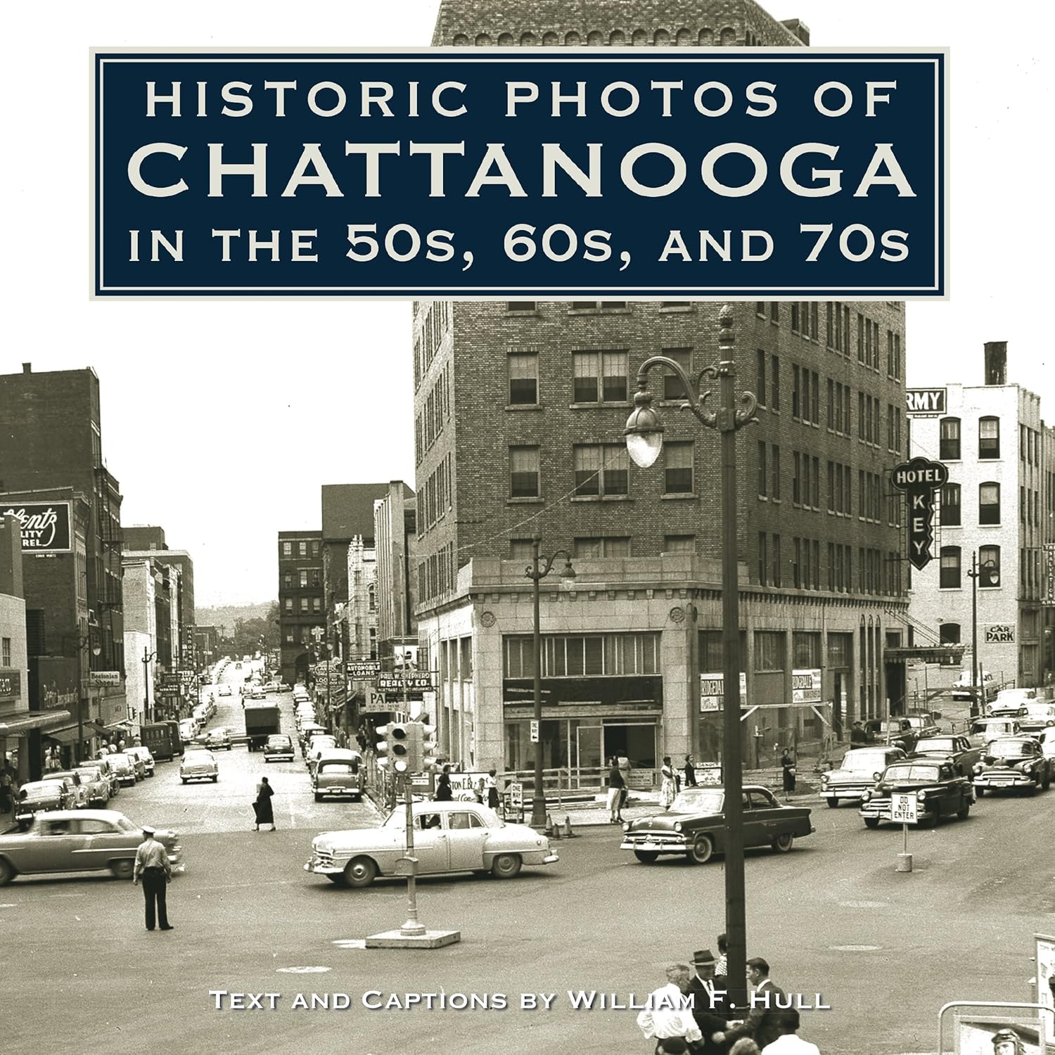 Amazon.com: Historic Photos of Chattanooga in the 50s, 60s and 70s ...