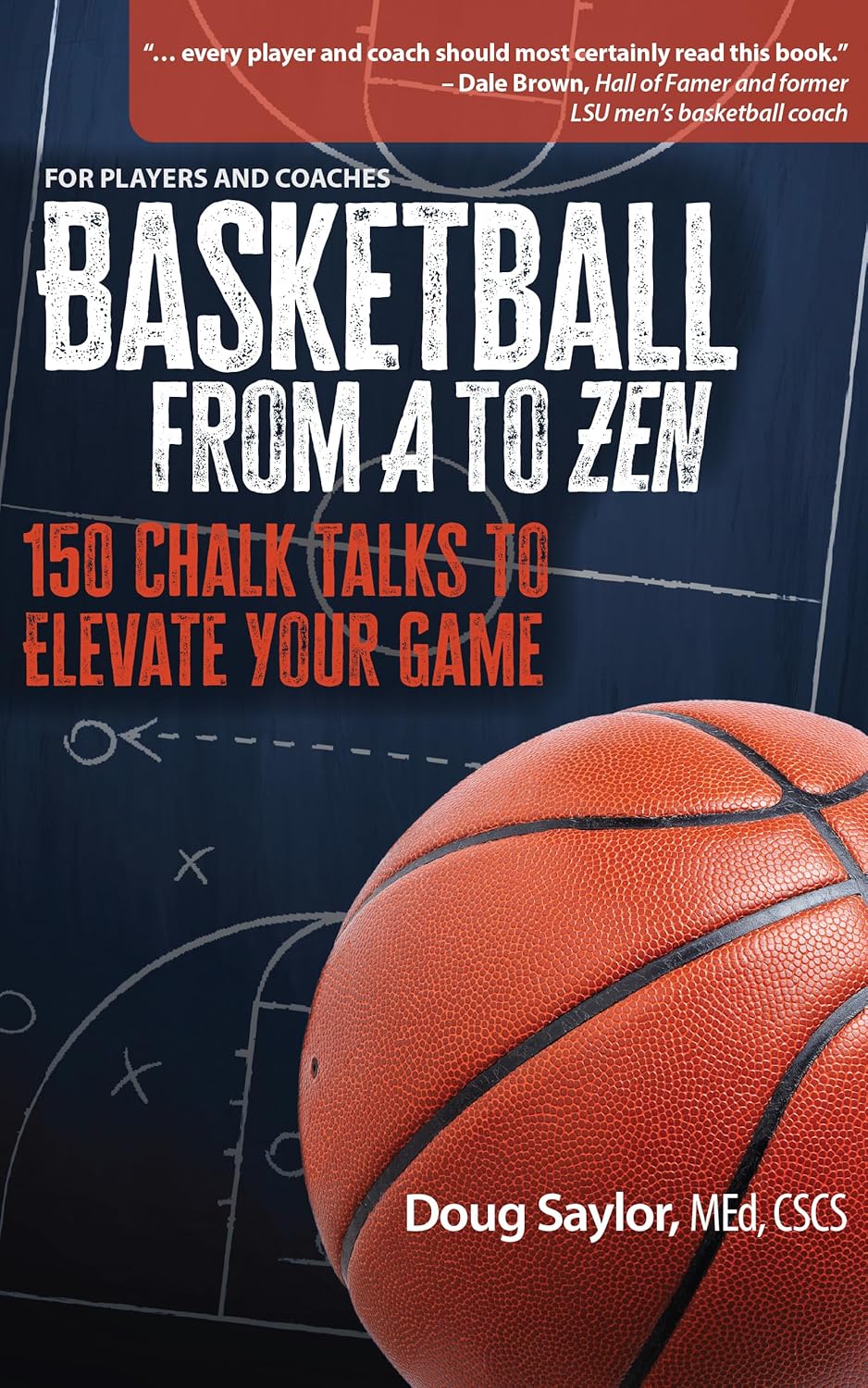 Amazon.com: Basketball From A to Zen: 150 Chalk Talks to Elevate Your ...