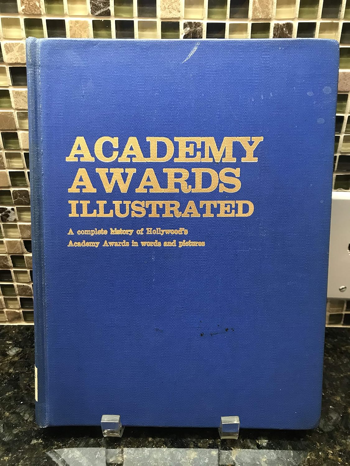 ACADEMY AWARDS ILLUSTRATED Complete History of Hollywood's Academy ...
