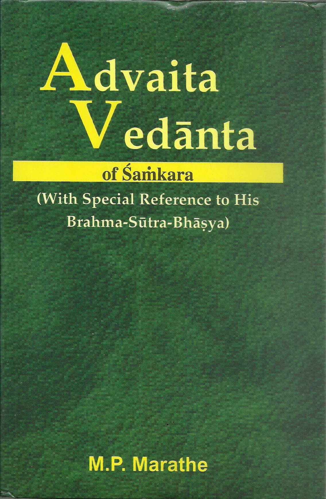 Advaita Vedanta on Samkara : M P Marathe: Amazon.in: Books