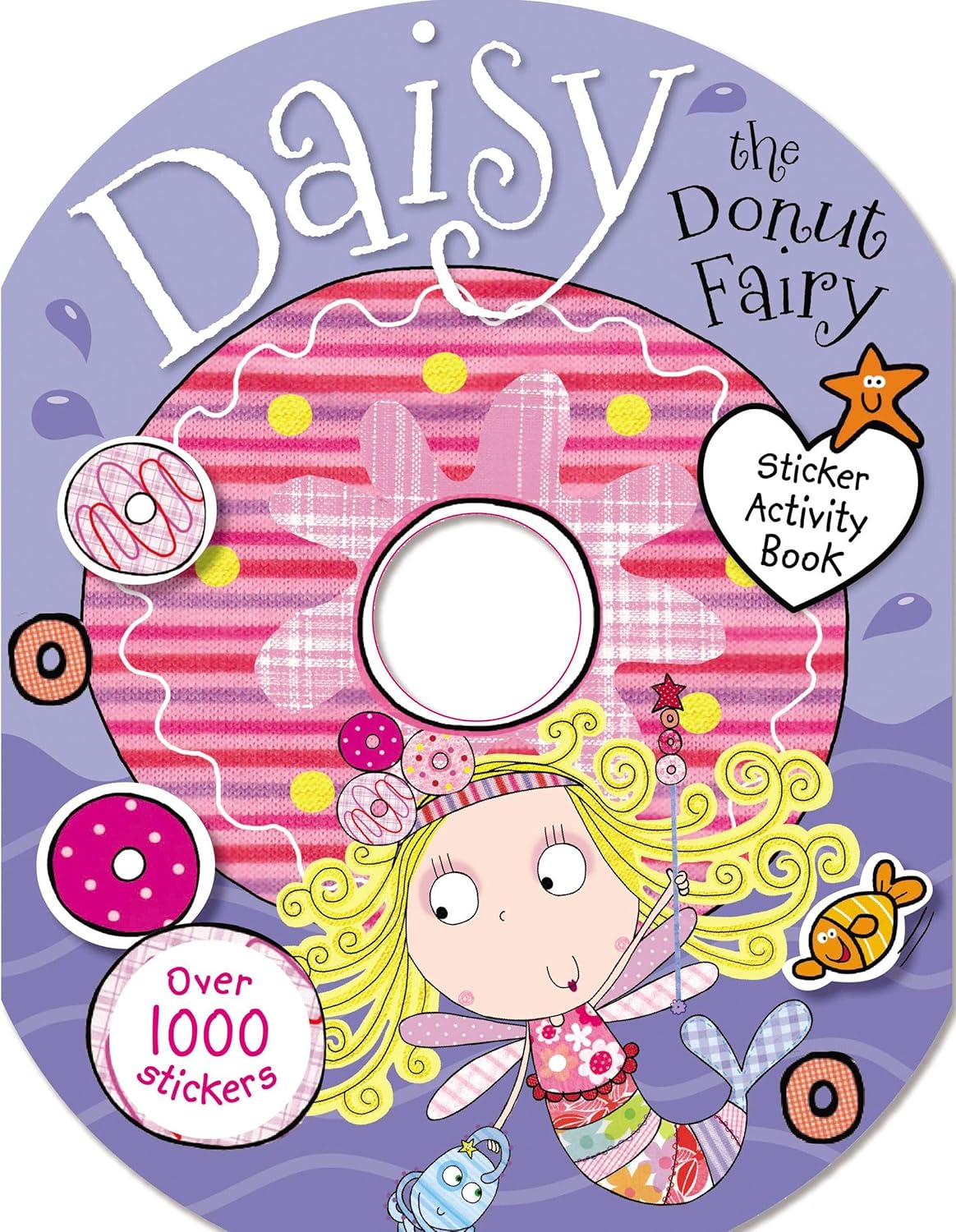 Daisy the Donut Fairy Sticker Activity Book: Scollen, Chris ...
