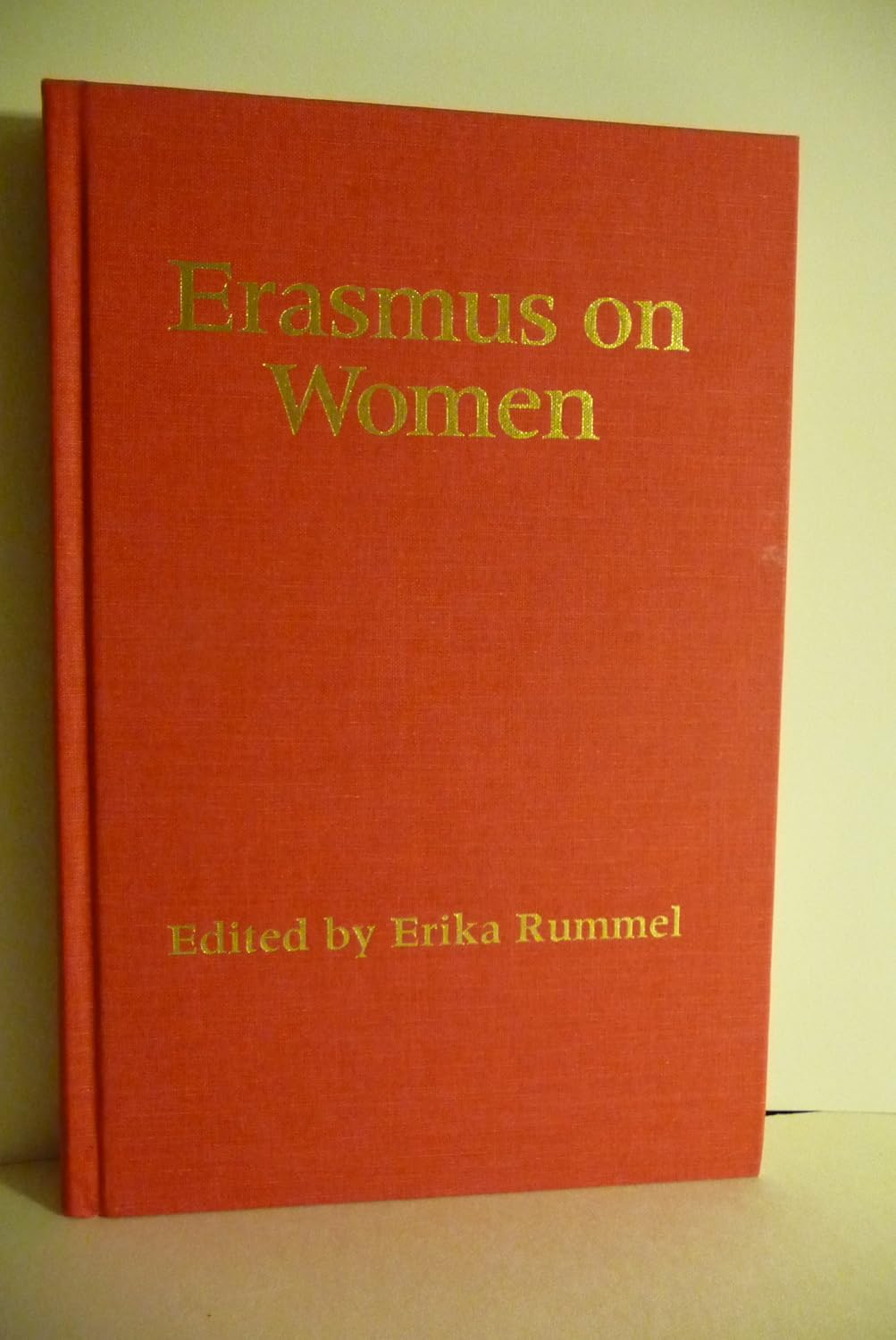 Erasmus on Women: Rummel, Erika: 9780802008169: Amazon.com: Books