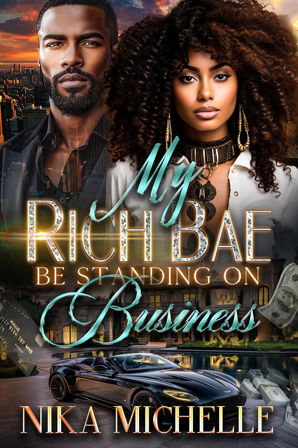 My Rich Bae Be Standing On Business - Kindle edition by Michelle, Nika ...