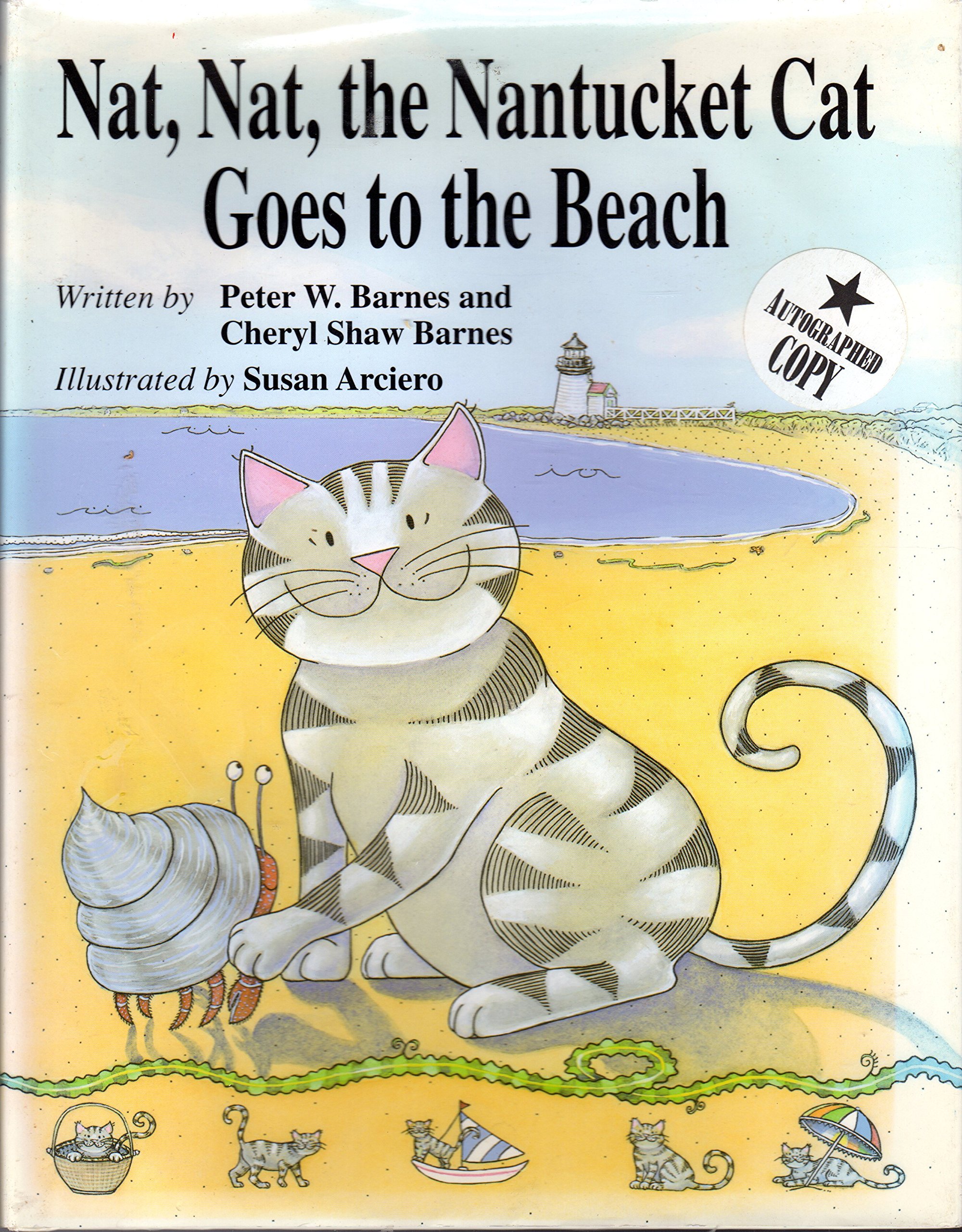 Nat, Nat, the Nantucket Cat: Peter W. Barnes, Cheryl Shaw Barnes, Susan ...