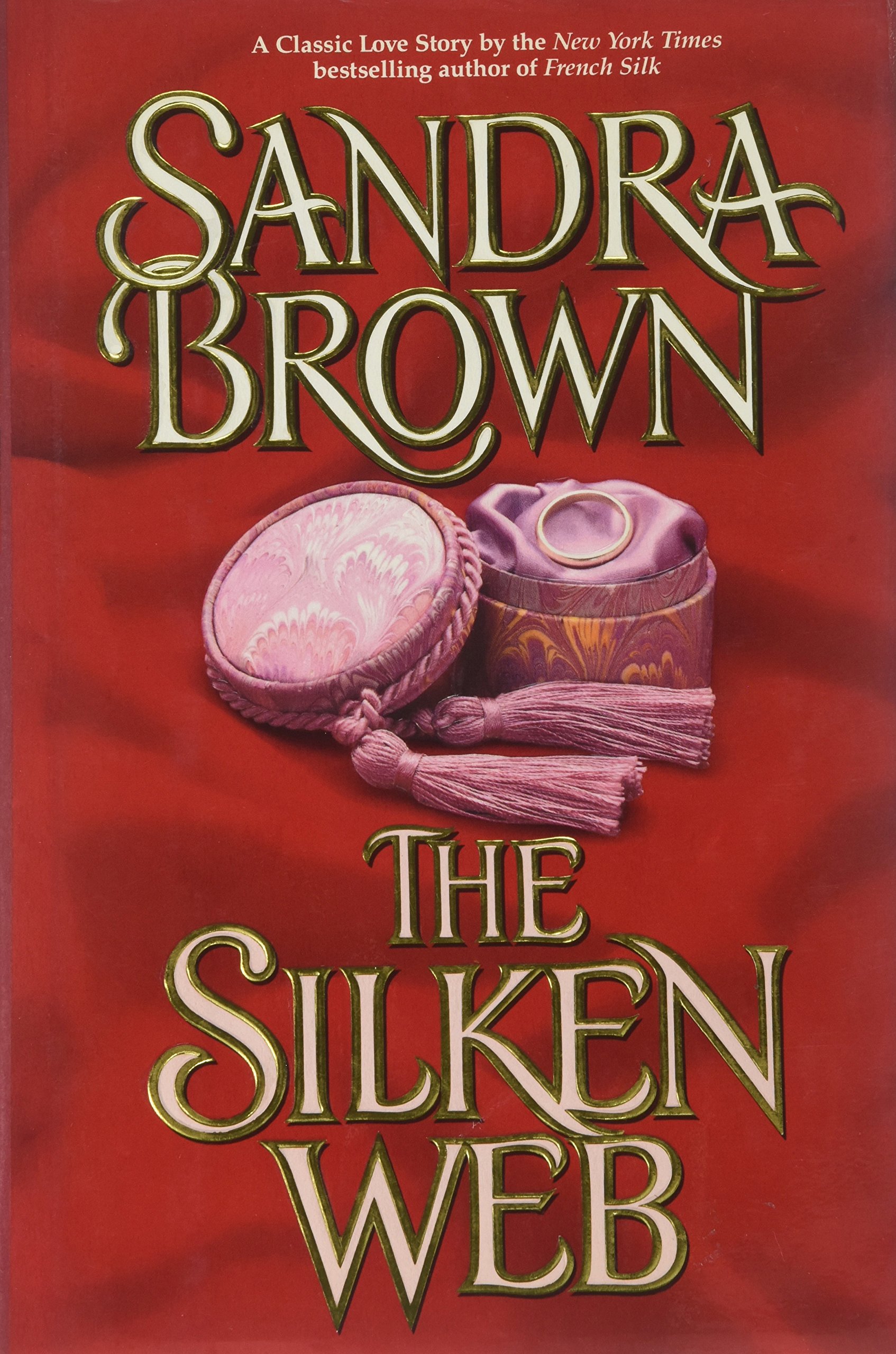 The Silken Web: Brown, Sandra: 9780446516983: Amazon.com: Books
