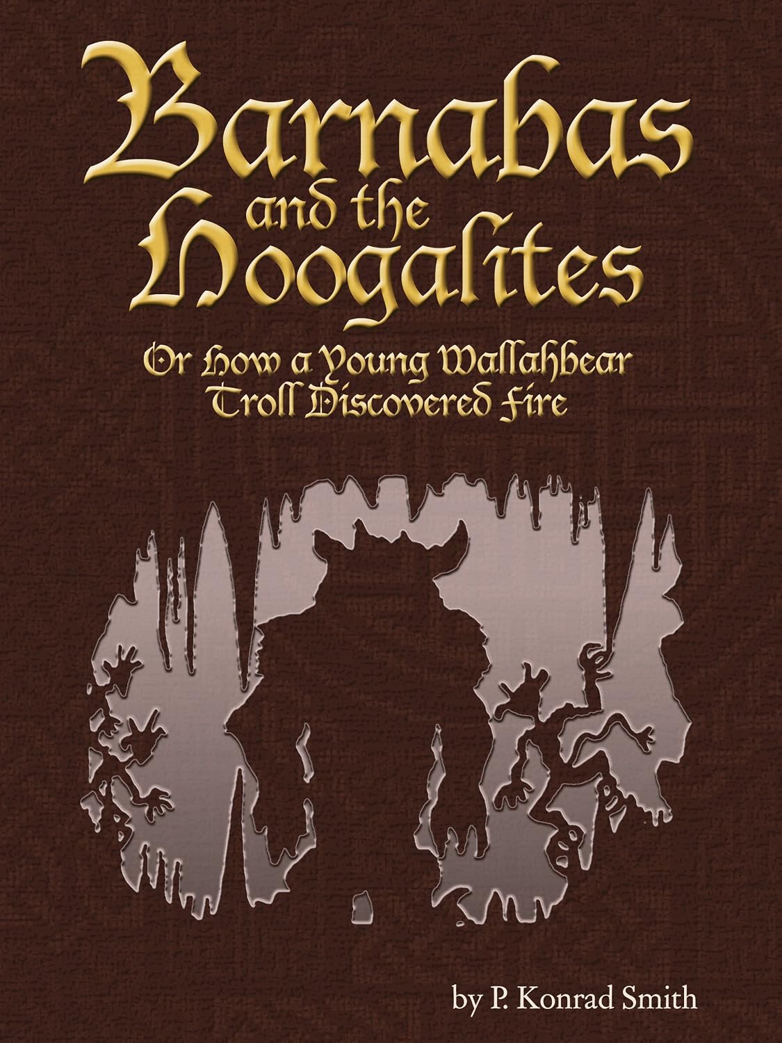 Barnabas and the Hoogalites (or How a Young Wallahbear Troll Discovered ...