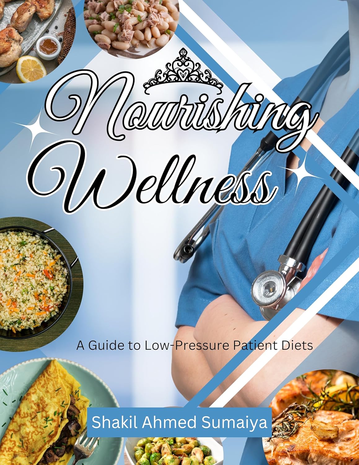 Amazon.com: Nourishing Wellness: A Guide to Low-Pressure Patient Diets ...