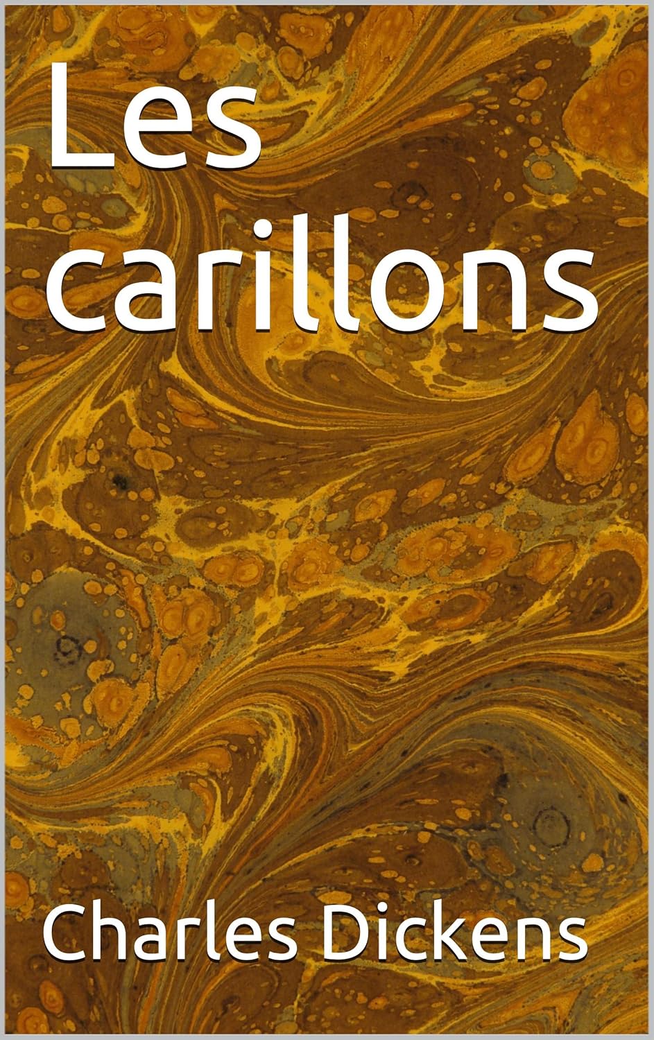 Les carillons (Romans t. 10) (French Edition) - Kindle edition by ...