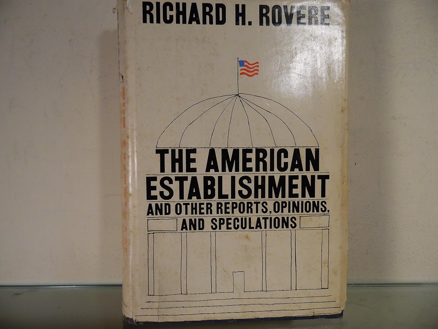 The American establishment: And other reports, opinions, and ...