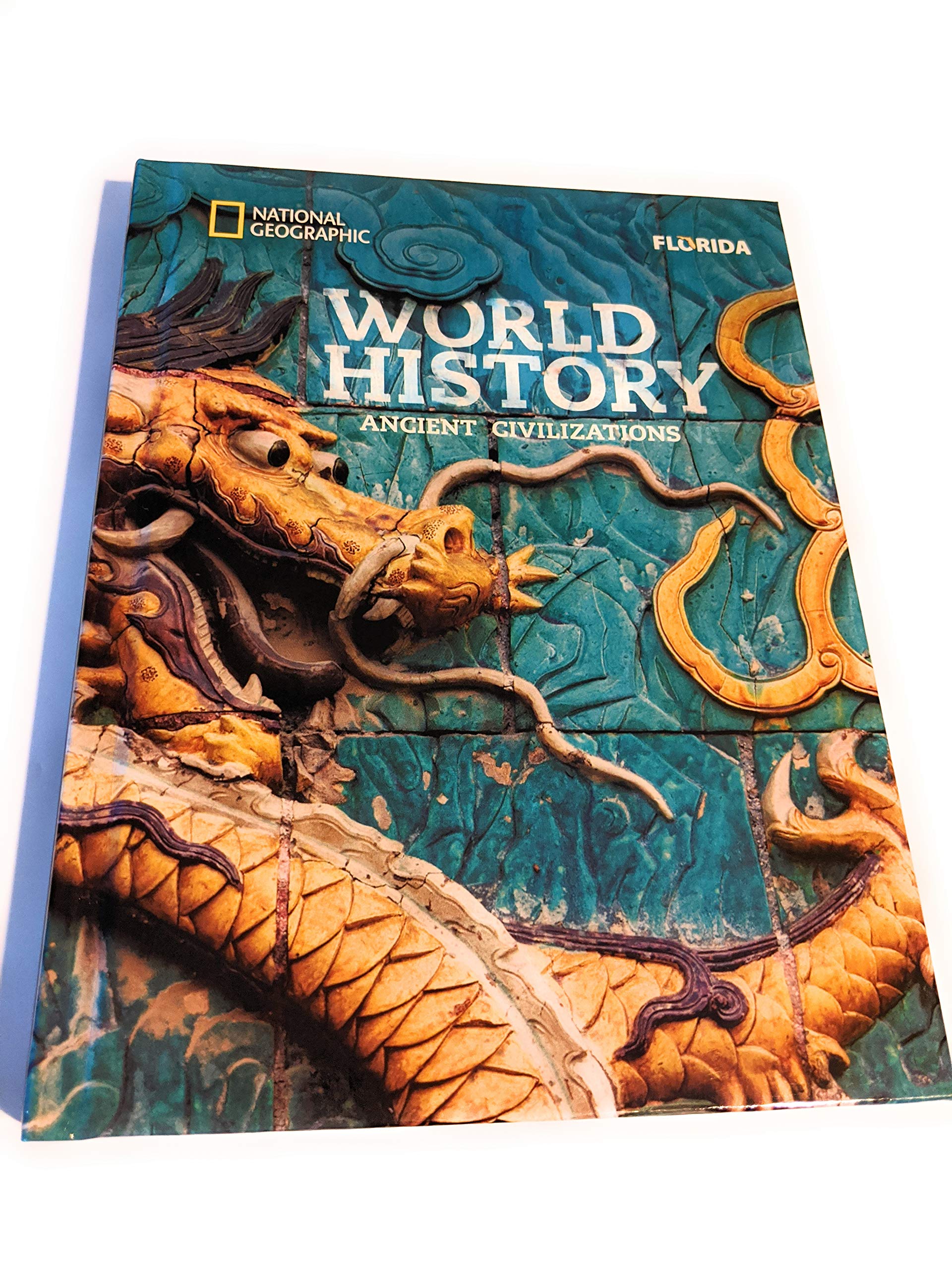 World History - Ancient Civilizations (Florida Edition): Hiebert ...