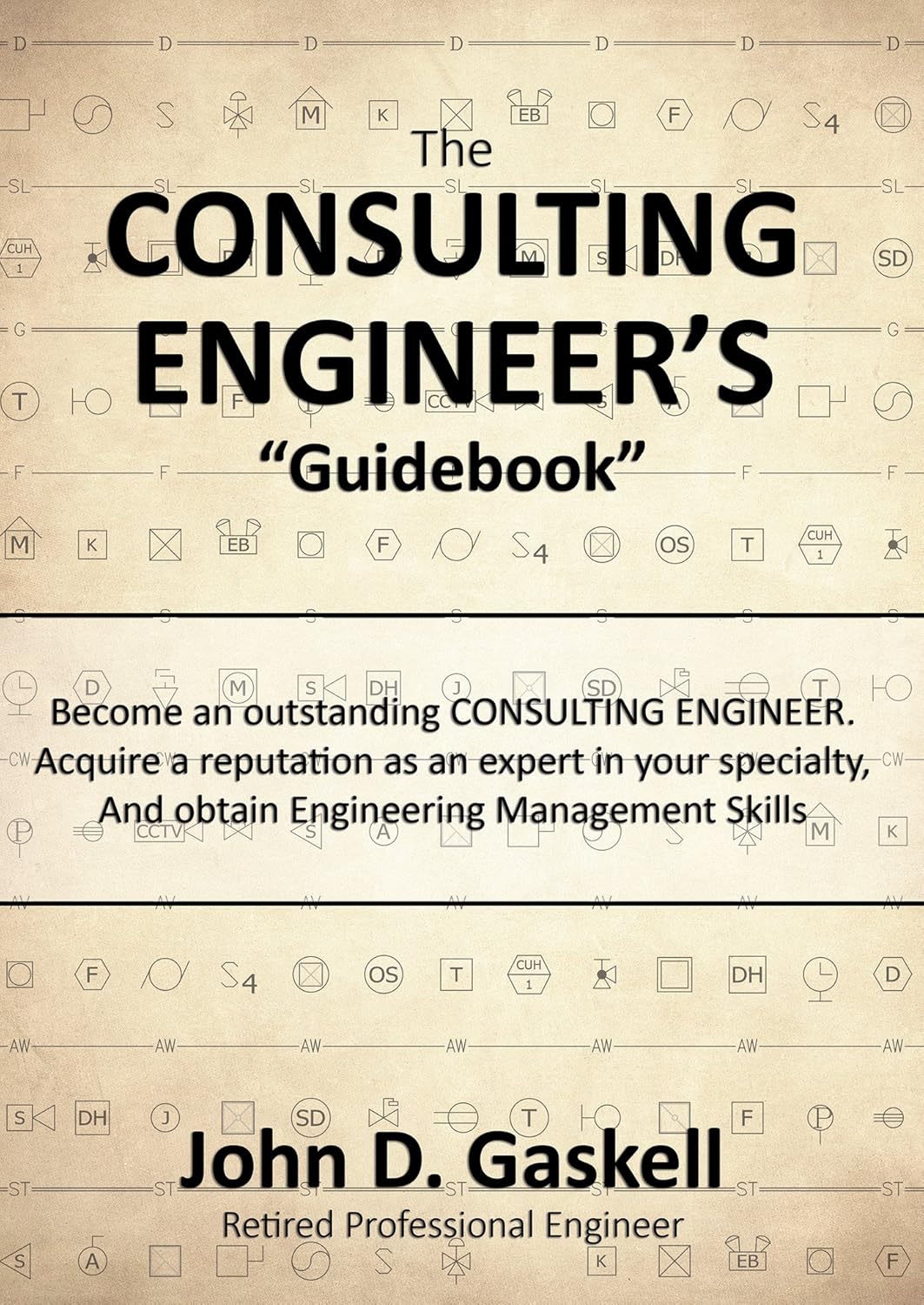 Amazon.com: The CONSULTING ENGINEER'S "Guidebook": Becoming an ...