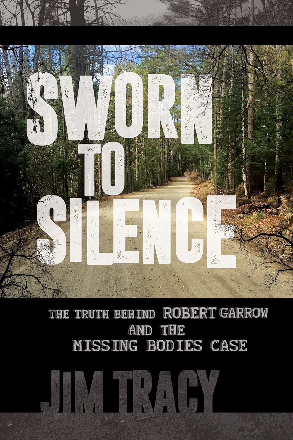 Amazon.com: Sworn to Silence: The Truth Behind Robert Garrow and the ...