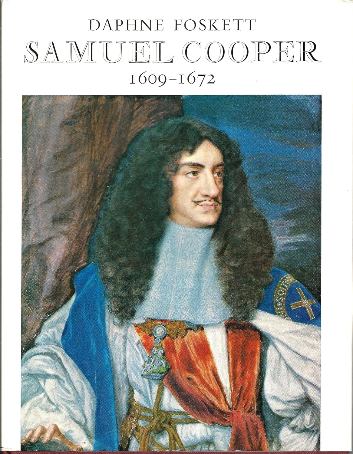 Samuel Cooper, 1609-1672: Foskett, Daphne: 9780571103461: Amazon.com: Books