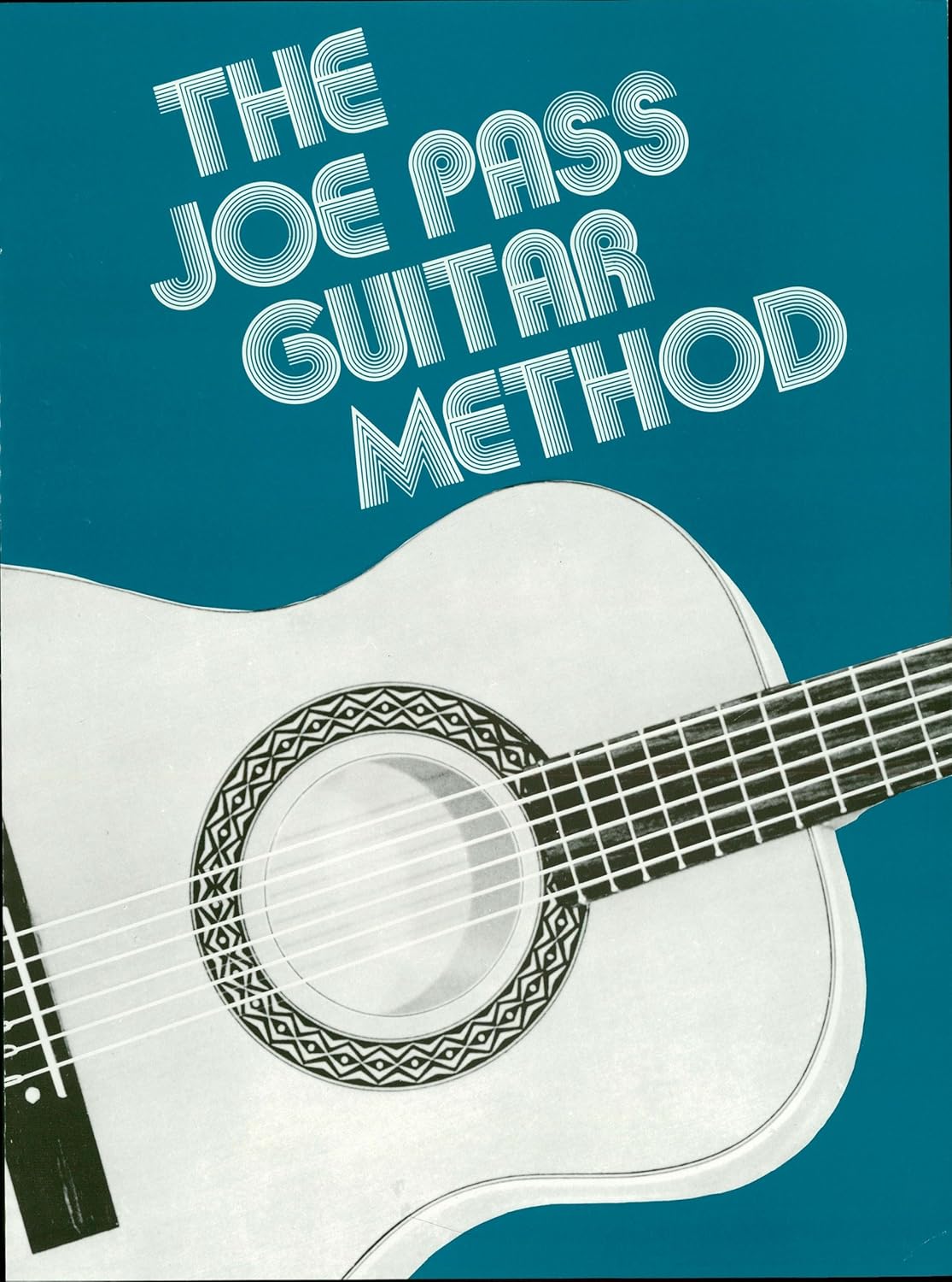 Joe Pass Guitar Method - Kindle edition by Pass, Joe. Arts ...