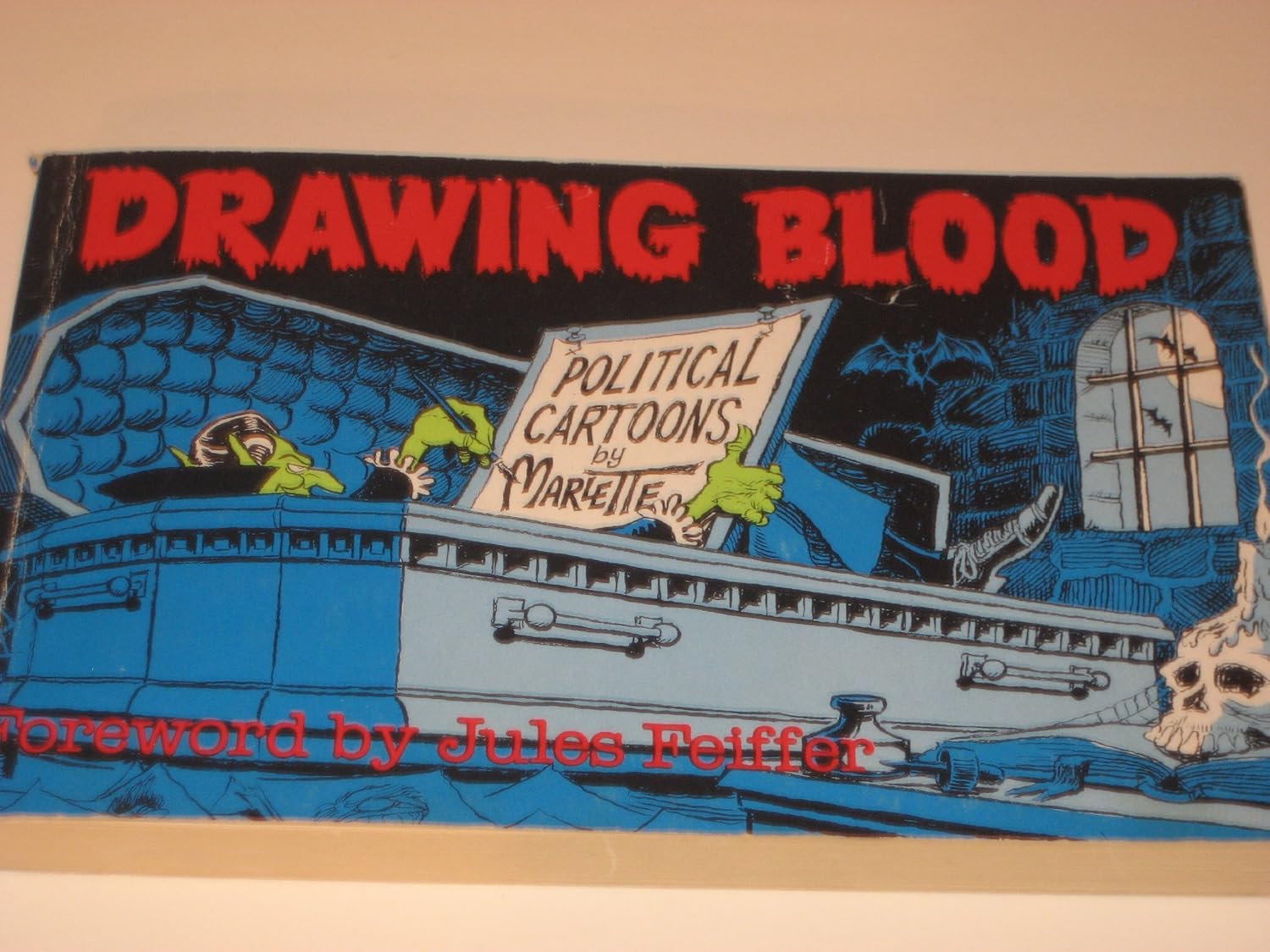 Drawing blood: Political cartoons: Marlette, Doug: 9780892840038 ...
