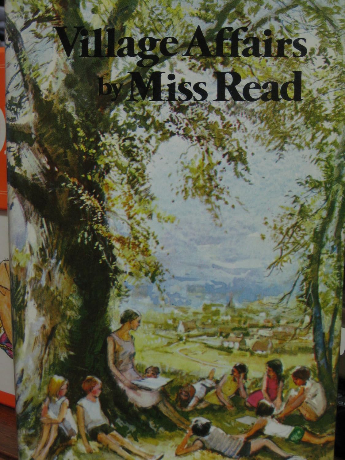 Village Affairs (The Fairacre Series #13): Read, Miss: 9780395264829 ...