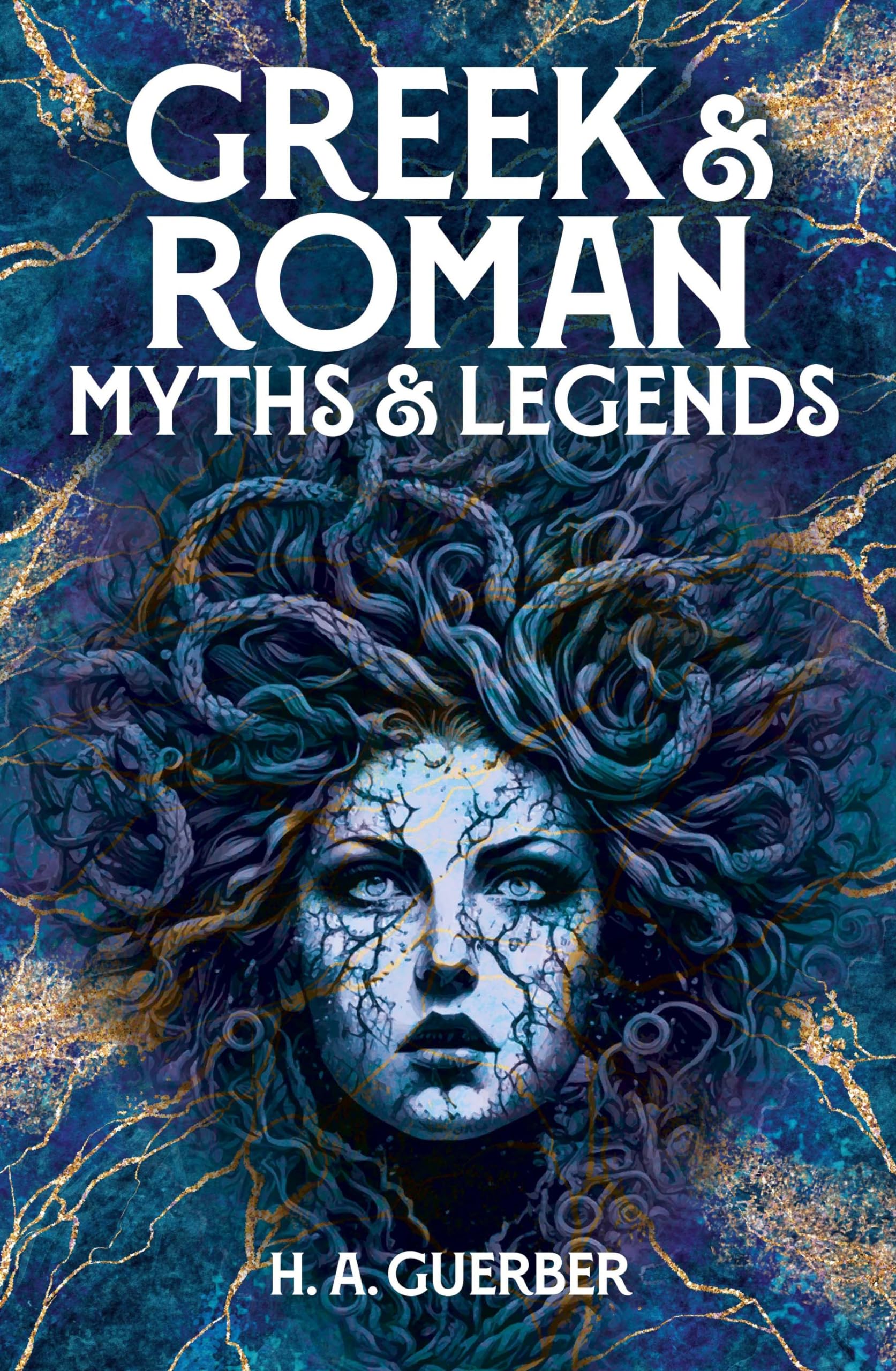 Greek & Roman Myths & Legends (Arcturus World Mythology) : Guerber, H ...