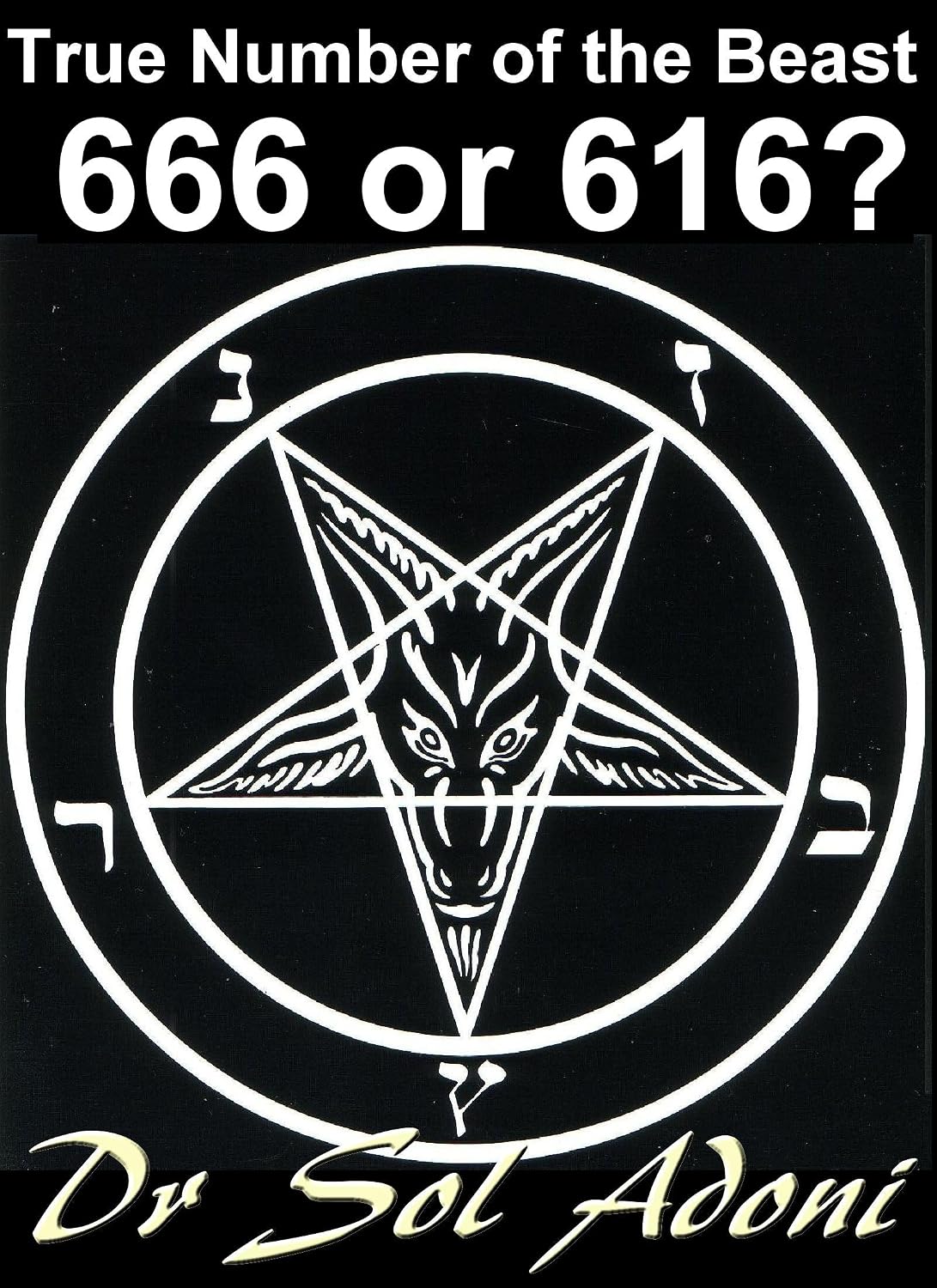 True Number of the Beast 666 or 616? - Kindle edition by Adoni, Sol ...