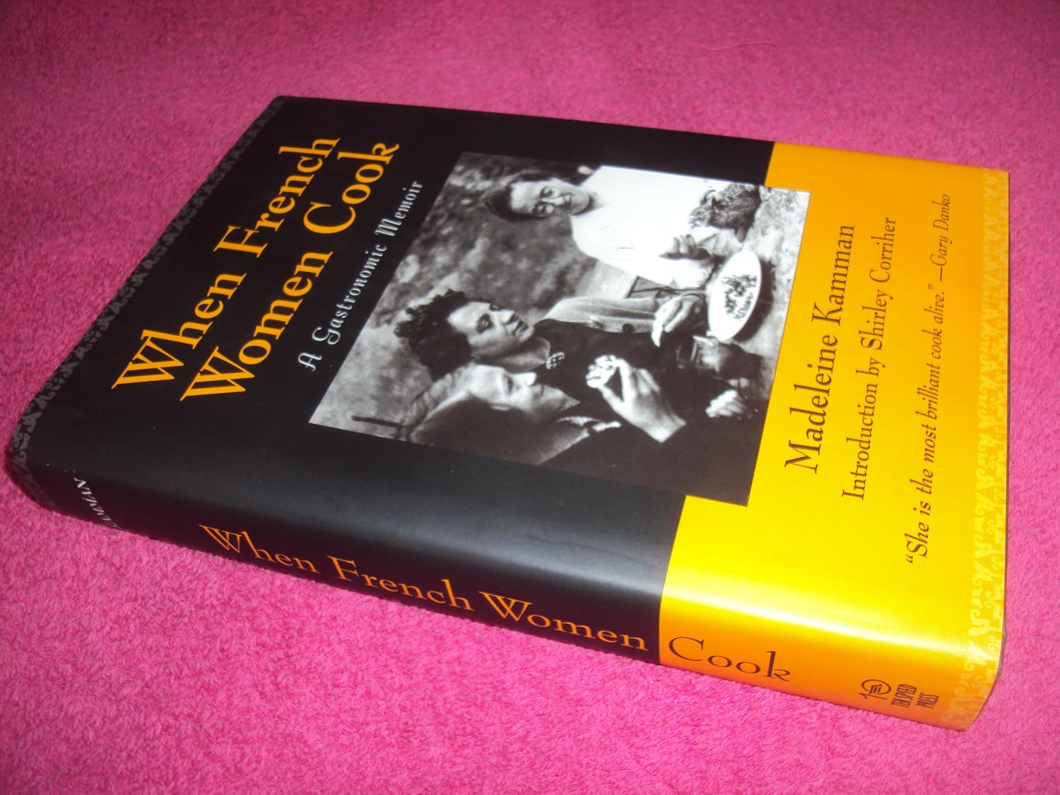 When French Women Cook: A Gastronomic Memoir: Kamman, Madeleine ...