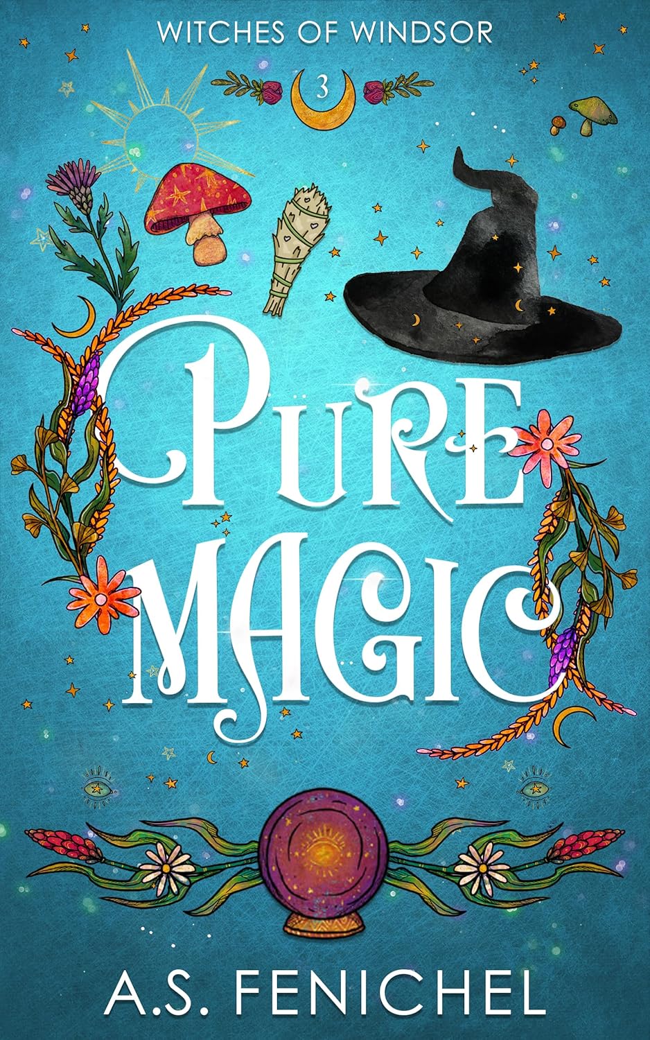 Pure Magic (Witches of Windsor Book 3) eBook : Fenichel, A.S.: Amazon ...