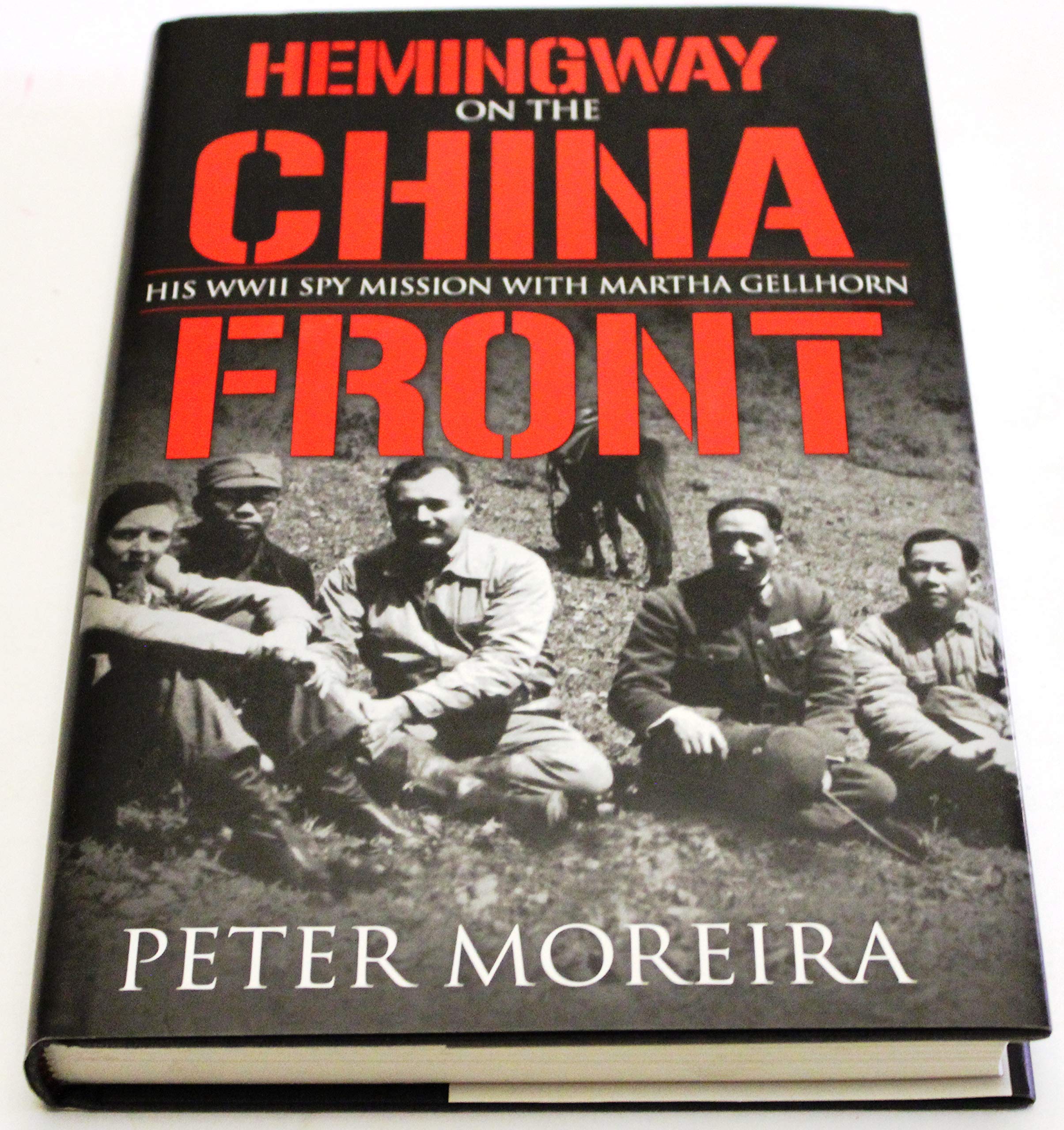 Amazon.com: Hemingway on the China Front: His WWII Spy Mission with ...