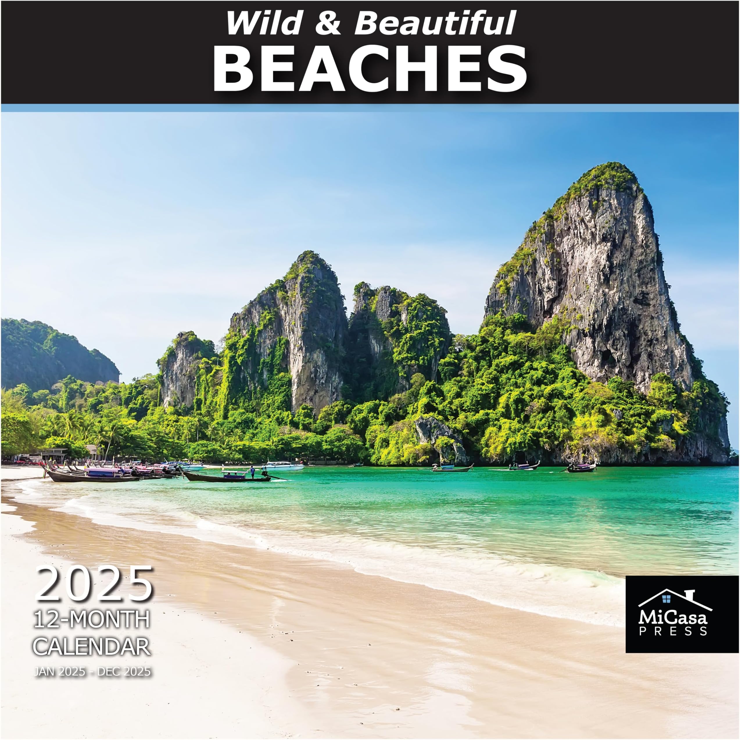 MICASA PRESS - Wild & Beautiful Beaches 2025 Wall Calendar 12 Month ...