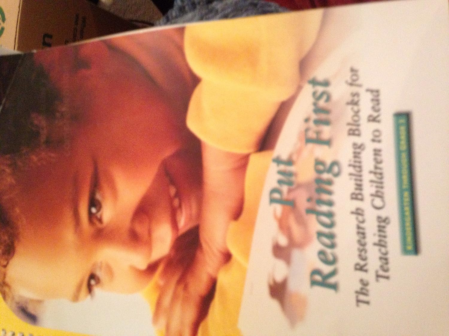 Put Reading First (The Research Building Blocks for Teaching, Children ...