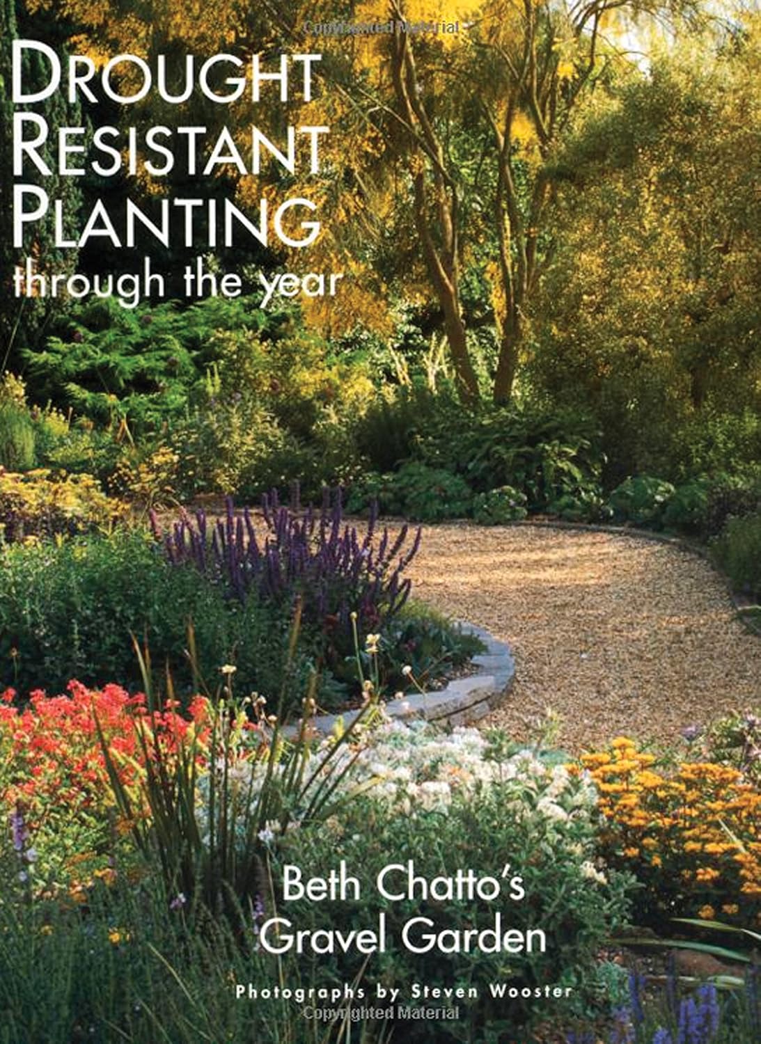 Beth Chatto's Gravel Garden: Chatto, Beth, Wooster, Steven ...