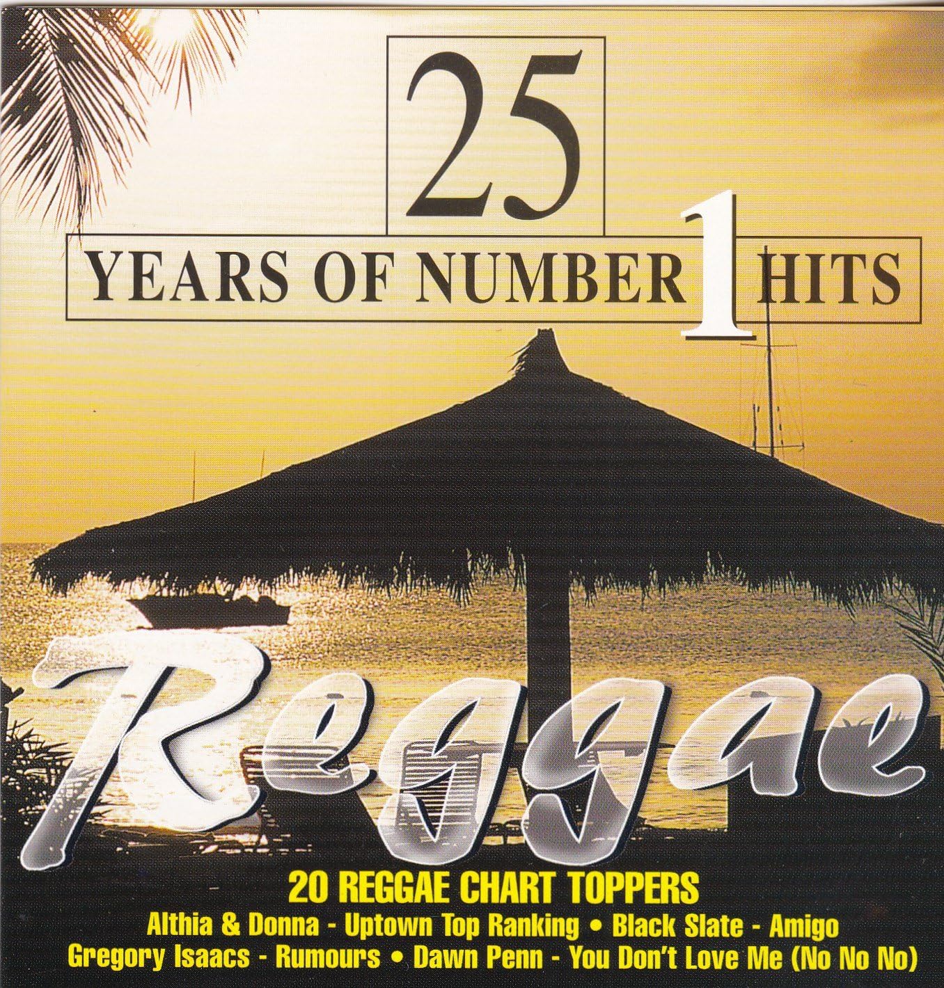 Amazon.co.jp: 25 Years of #1 Hits Reggae: ミュージック