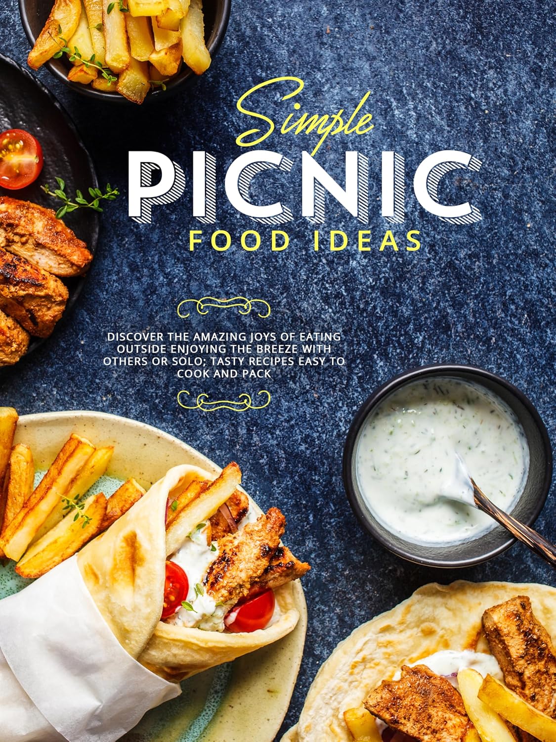 Amazon.com: Simple Picnic Food Ideas: Discover the Amazing Joys of ...