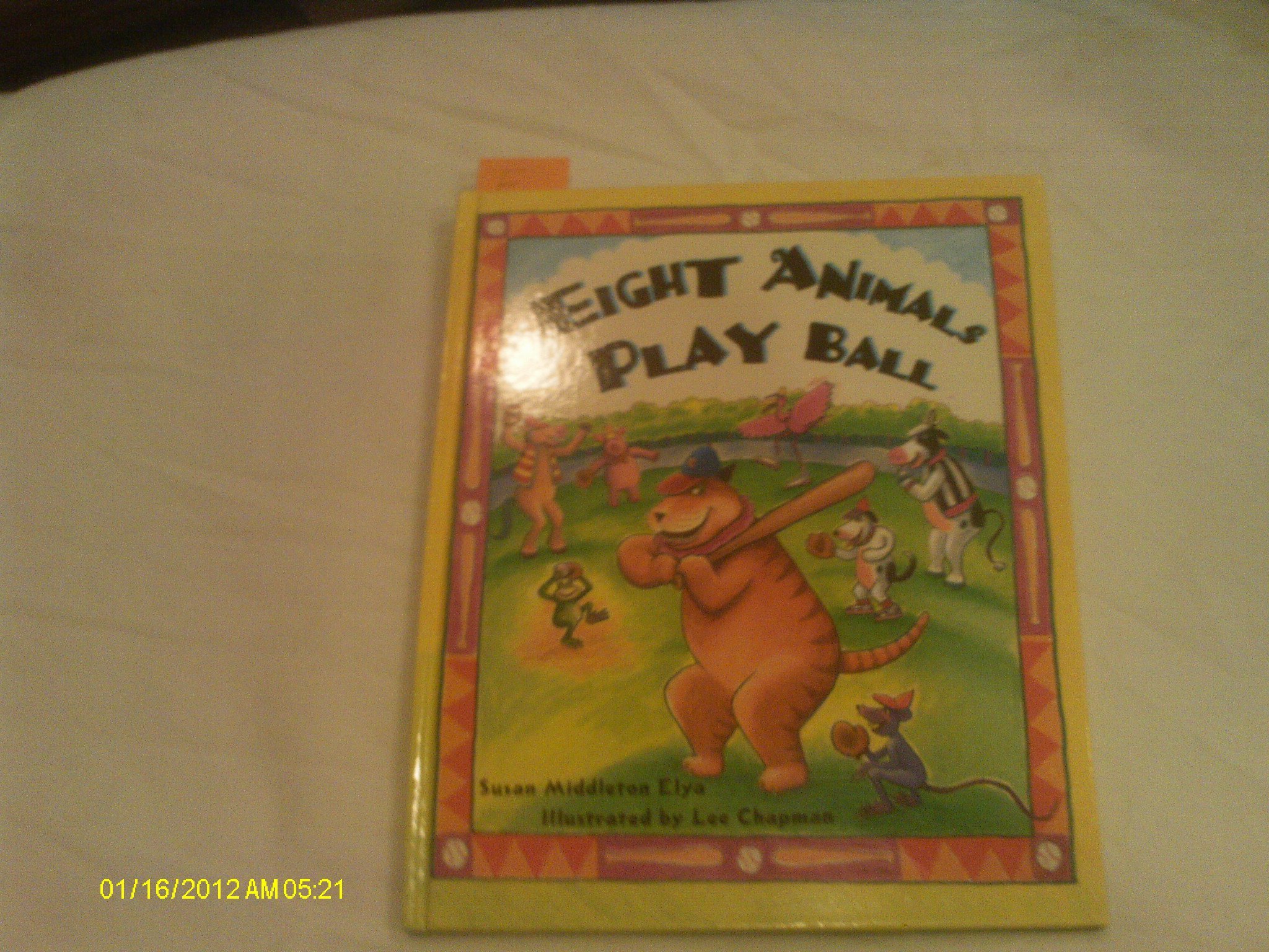 Eight Animals Play Ball: Elya, Susan Middleton, Chapman, Lee ...