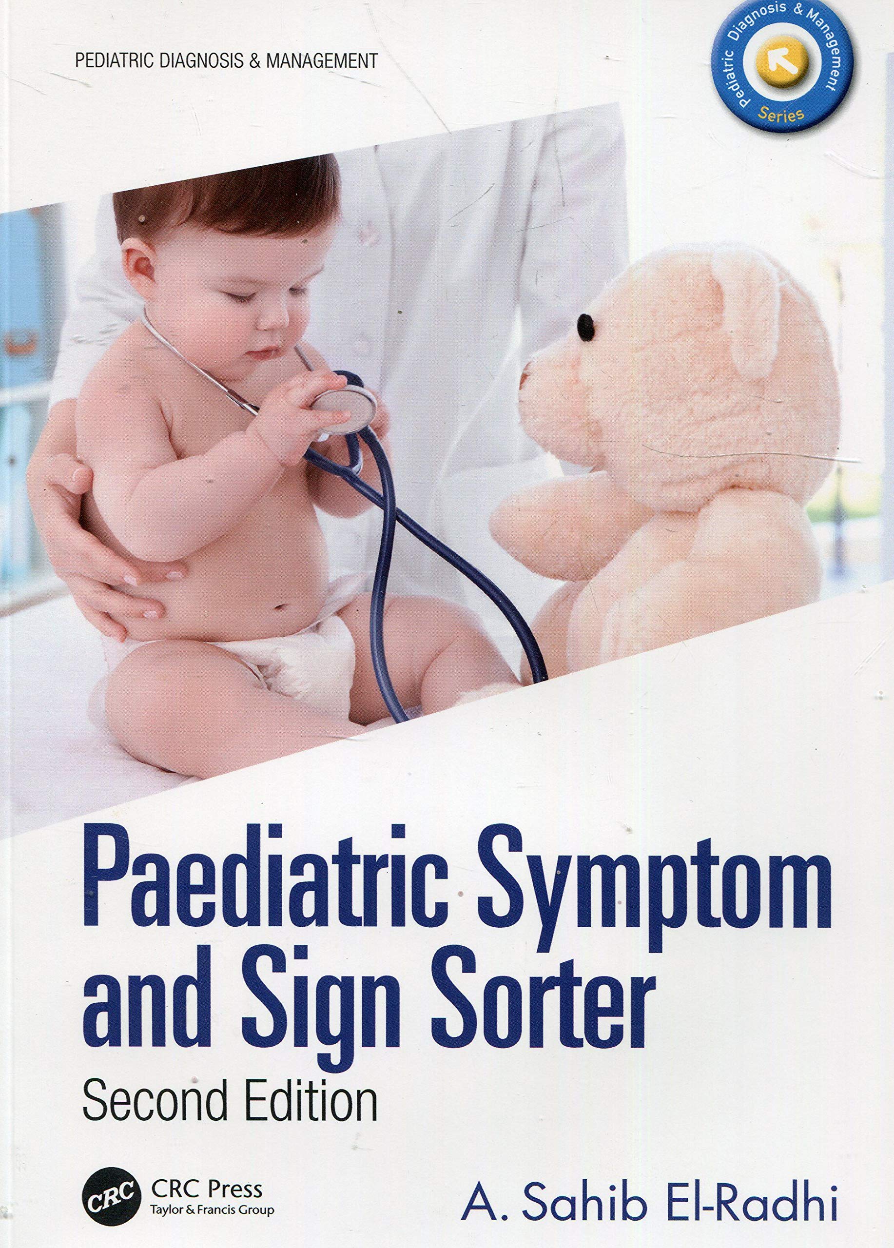 Paediatric Symptom and Sign Sorter: Second Edition (Pediatric Diagnosis ...