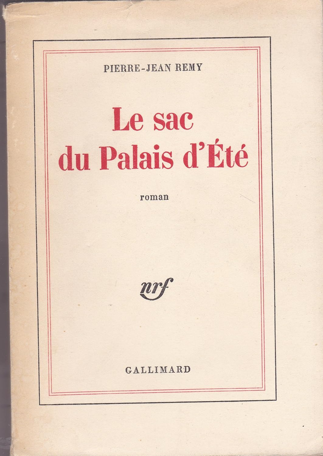 Amazon.com: Le Sac du Palais d'Ete: 9782070280278: Pierre-Jean, Remy: Books
