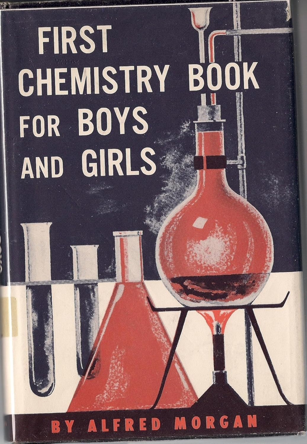 First chemistry book for boys and girls: Morgan, Alfred Powell: Amazon ...