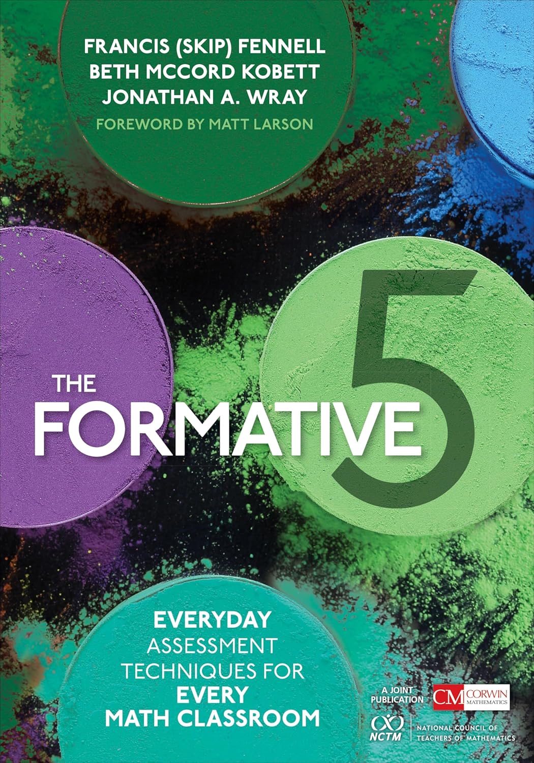 The Formative 5: Everyday Assessment Techniques for Every Math ...