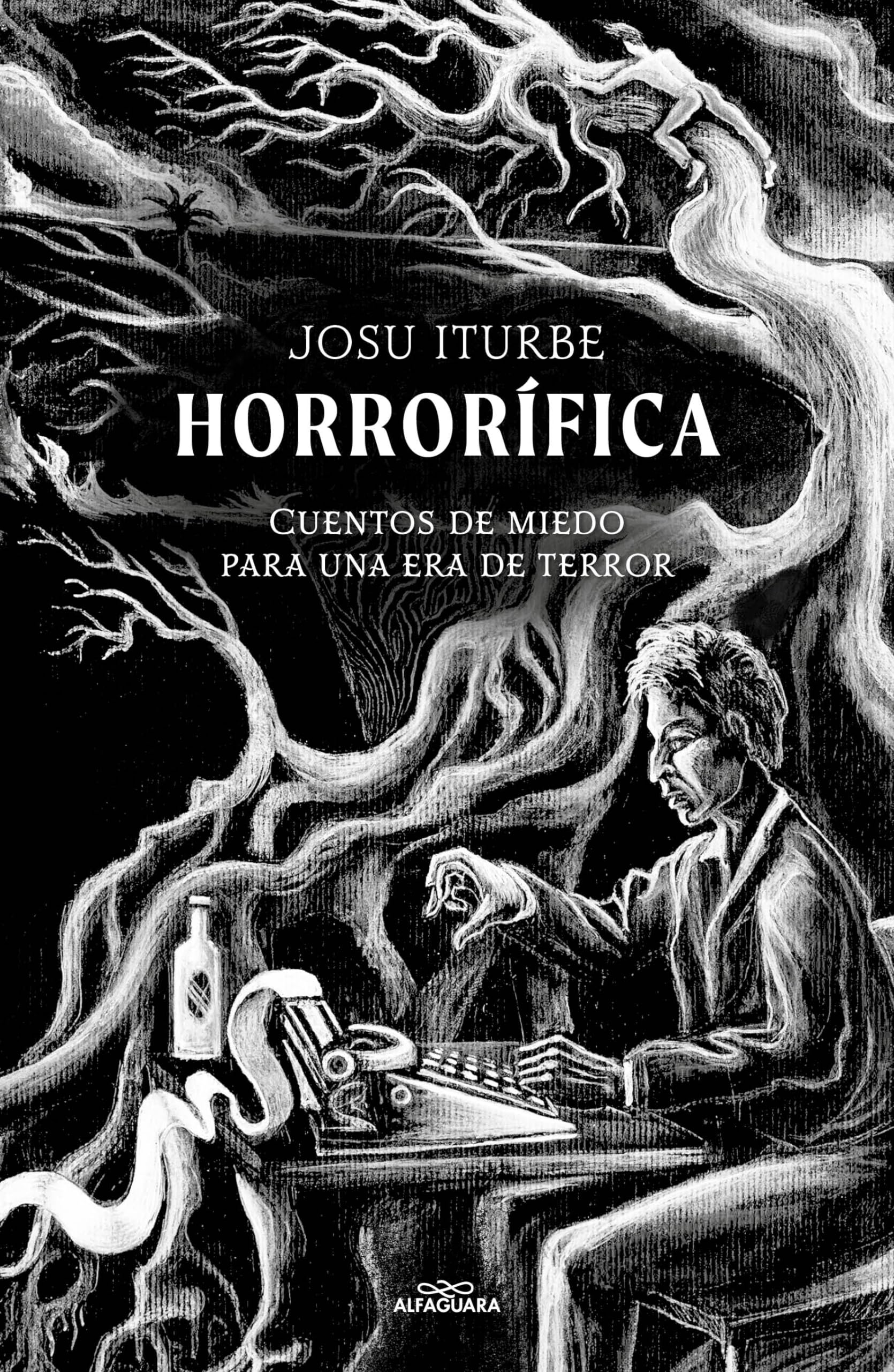 Horrorífica: Cuentos de miedo para una era de terror / Horrific. Scary ...