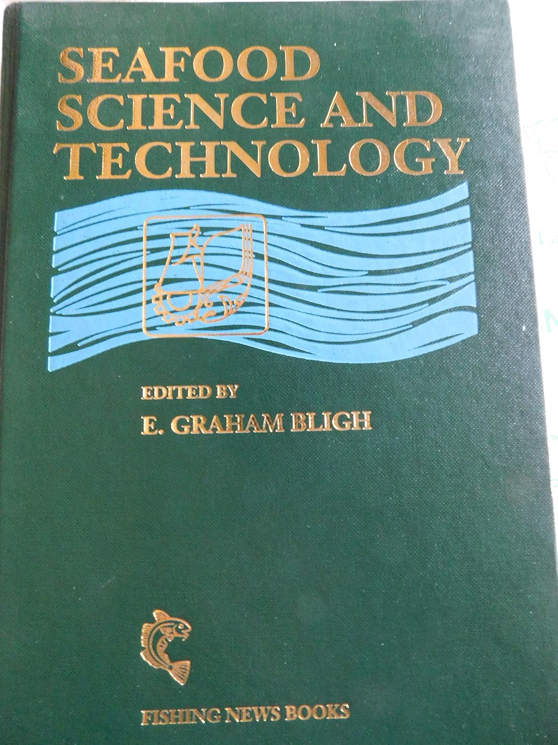 Seafood Science & Technology: Bligh, E. G.: 9780852381731: Amazon.com ...