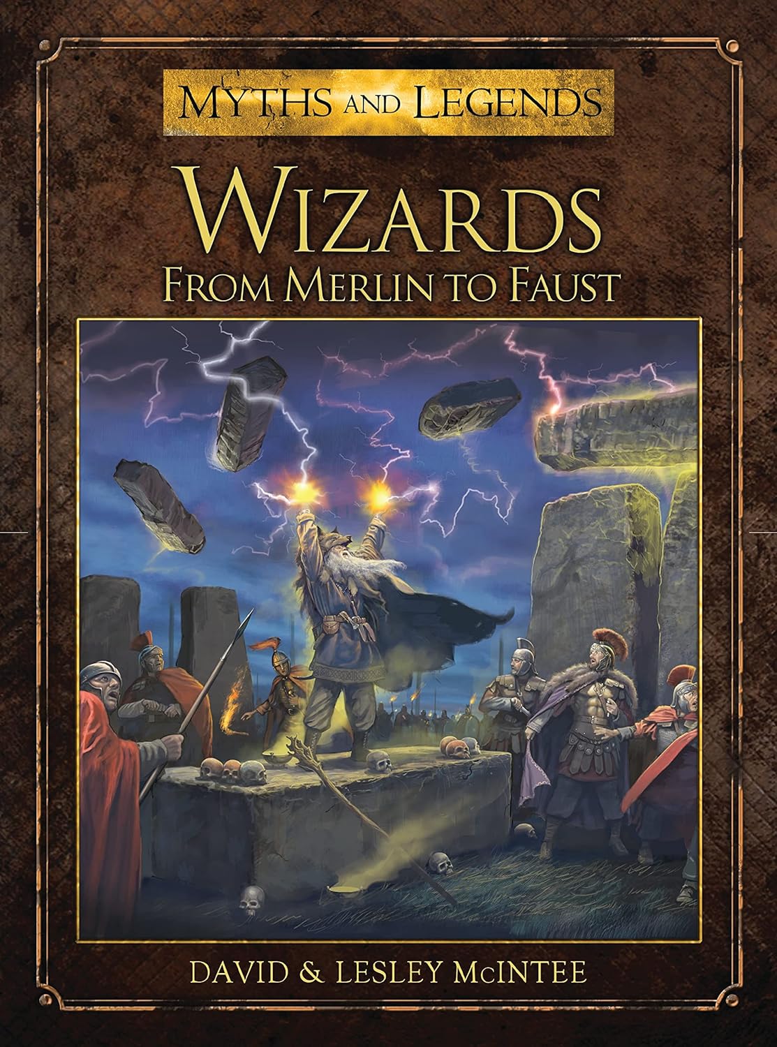 Amazon.com: Wizards: From Merlin to Faust (Myths and Legends ...