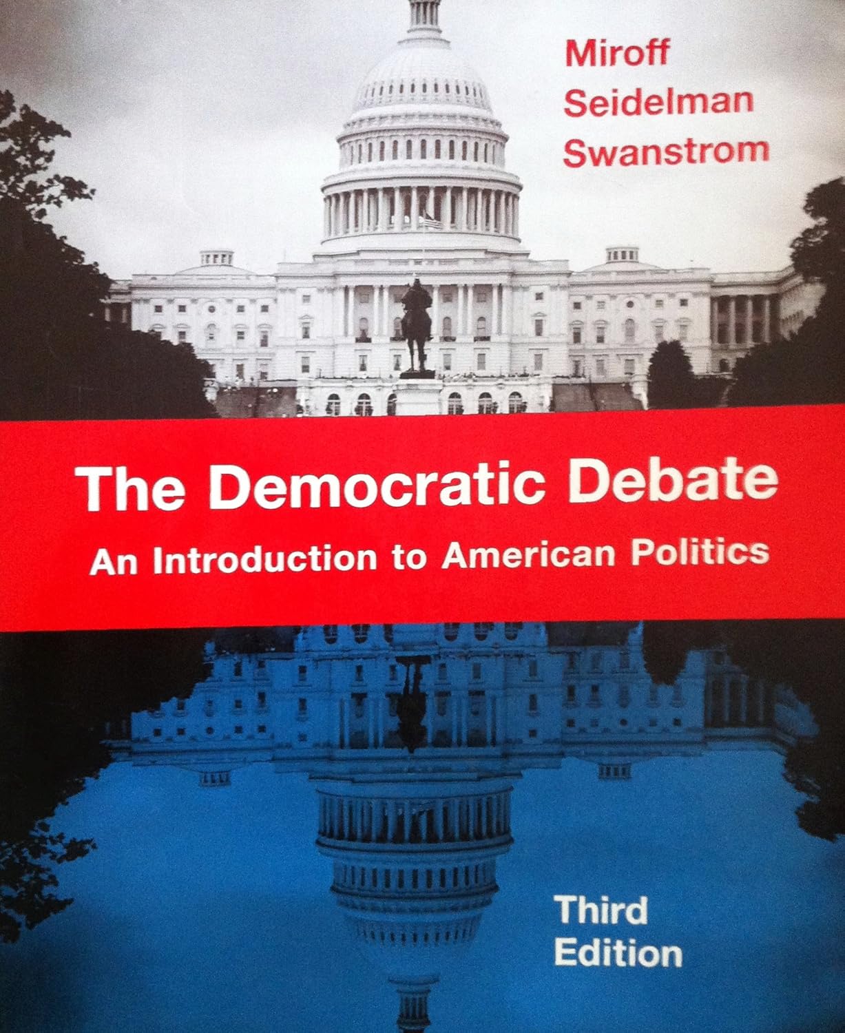 The Democratic Debate : An Introduction to American Politics: Bruce ...