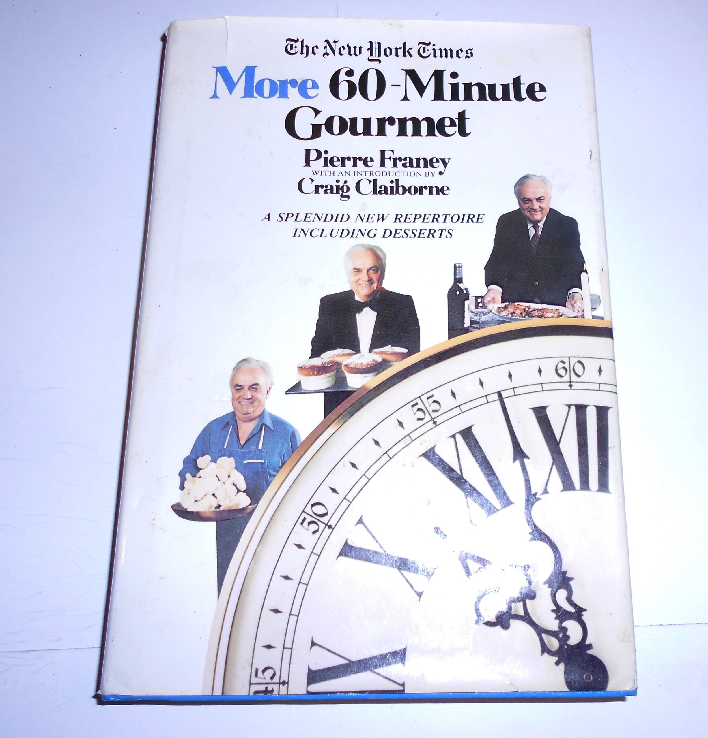 More 60 Minute Gourmet: Franey, Pierre: 9780812909821: Amazon.com: Books