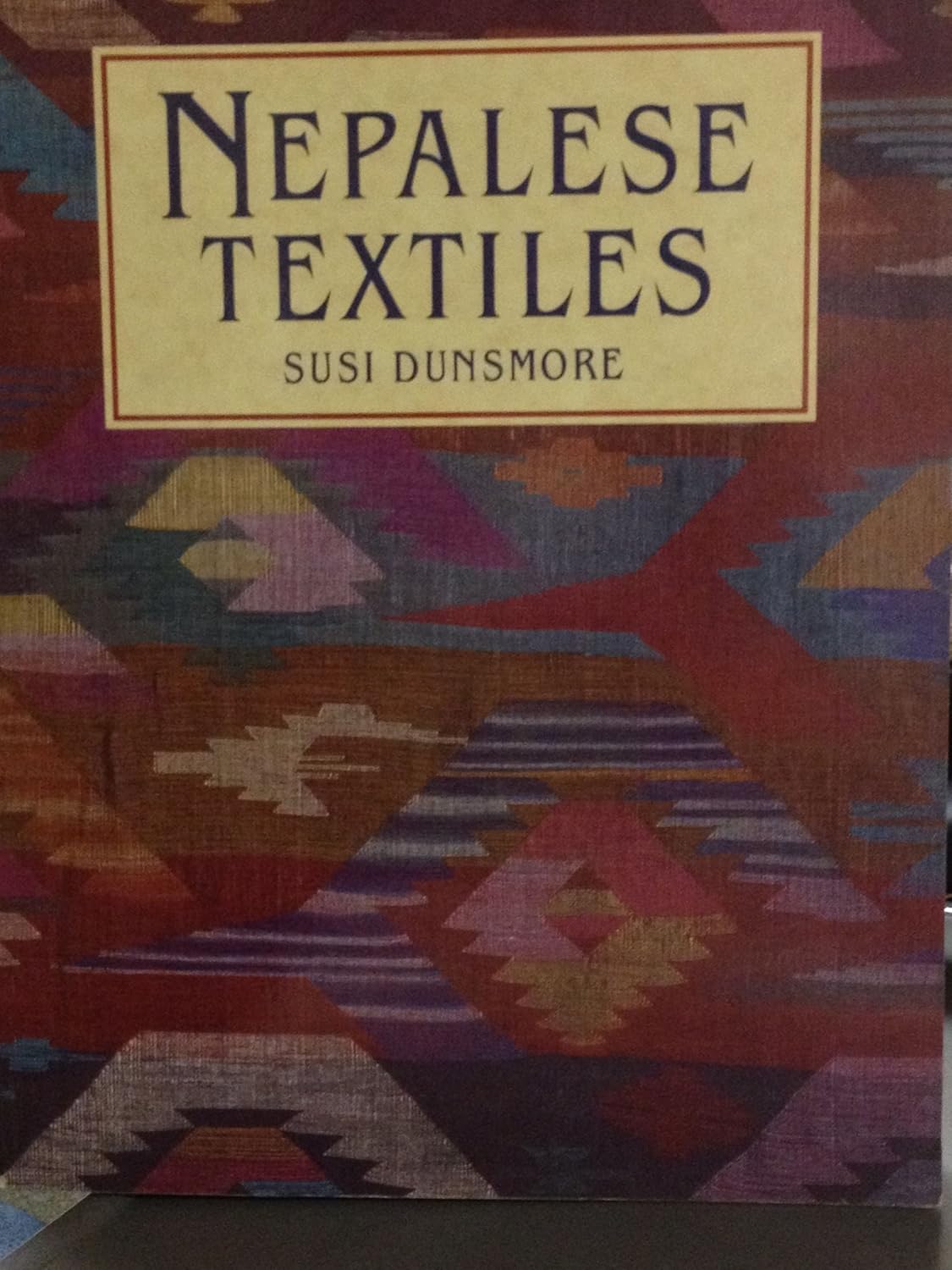 Nepalese Textiles: Dunsmore, Susi: 9780714125107: Amazon.com: Books
