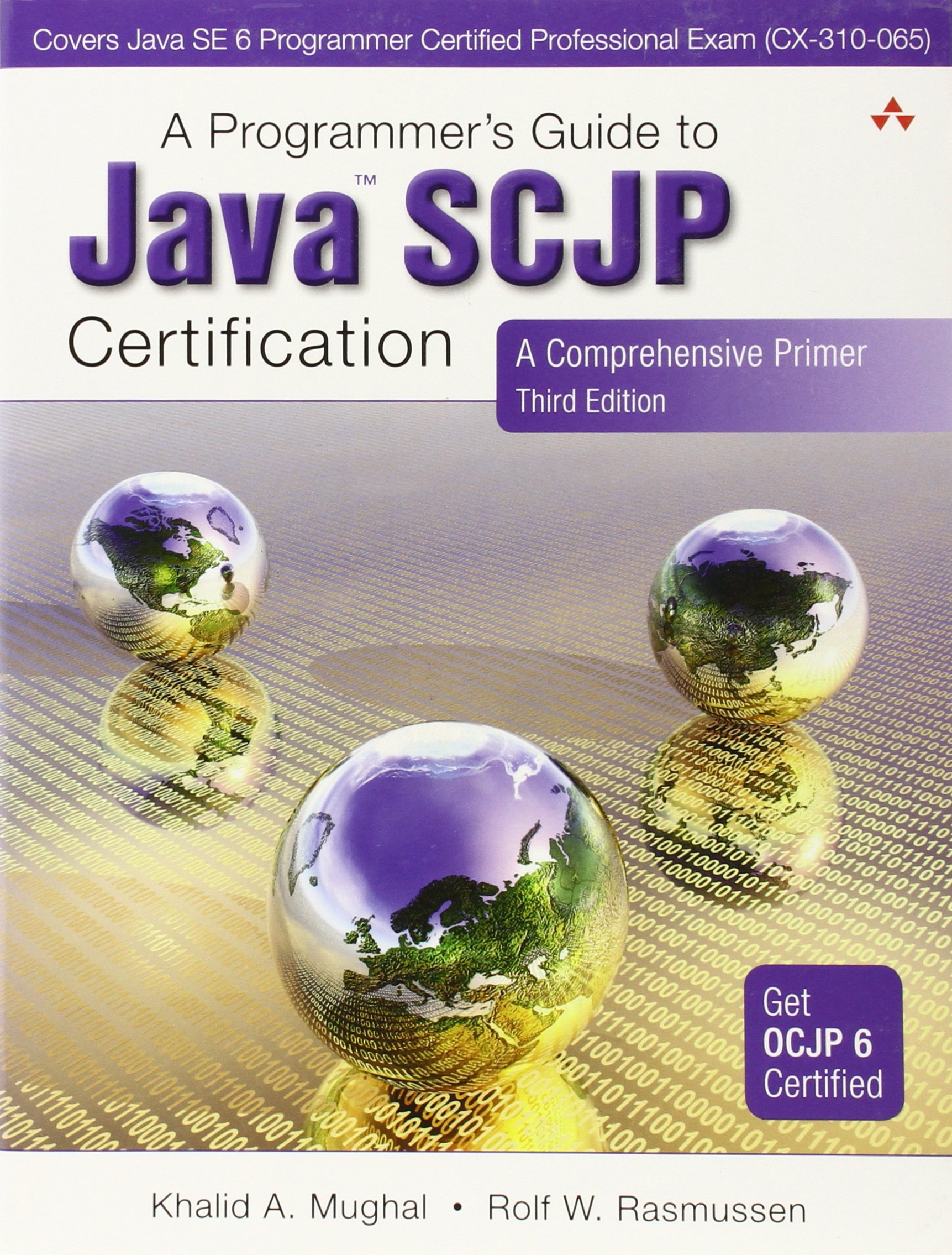 Programmers Guide To Java Scjp Certification A A Comprehensive Primer Mughal Khalid