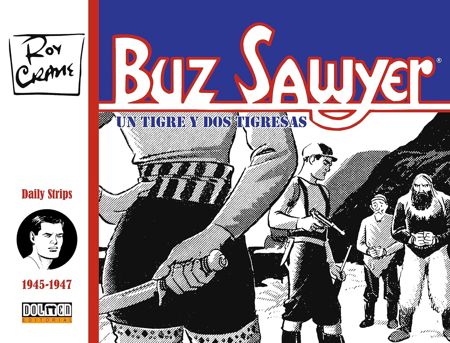 Amazon.com: BUZ SAWYER 1945-1947: 9788419740717: Crane, Roy: Books