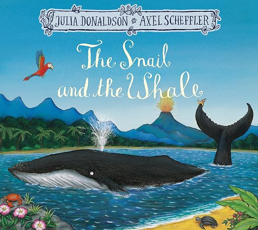 The Snail and the Whale : Donaldson, Julia, Scheffler, Axel: Amazon.ca ...